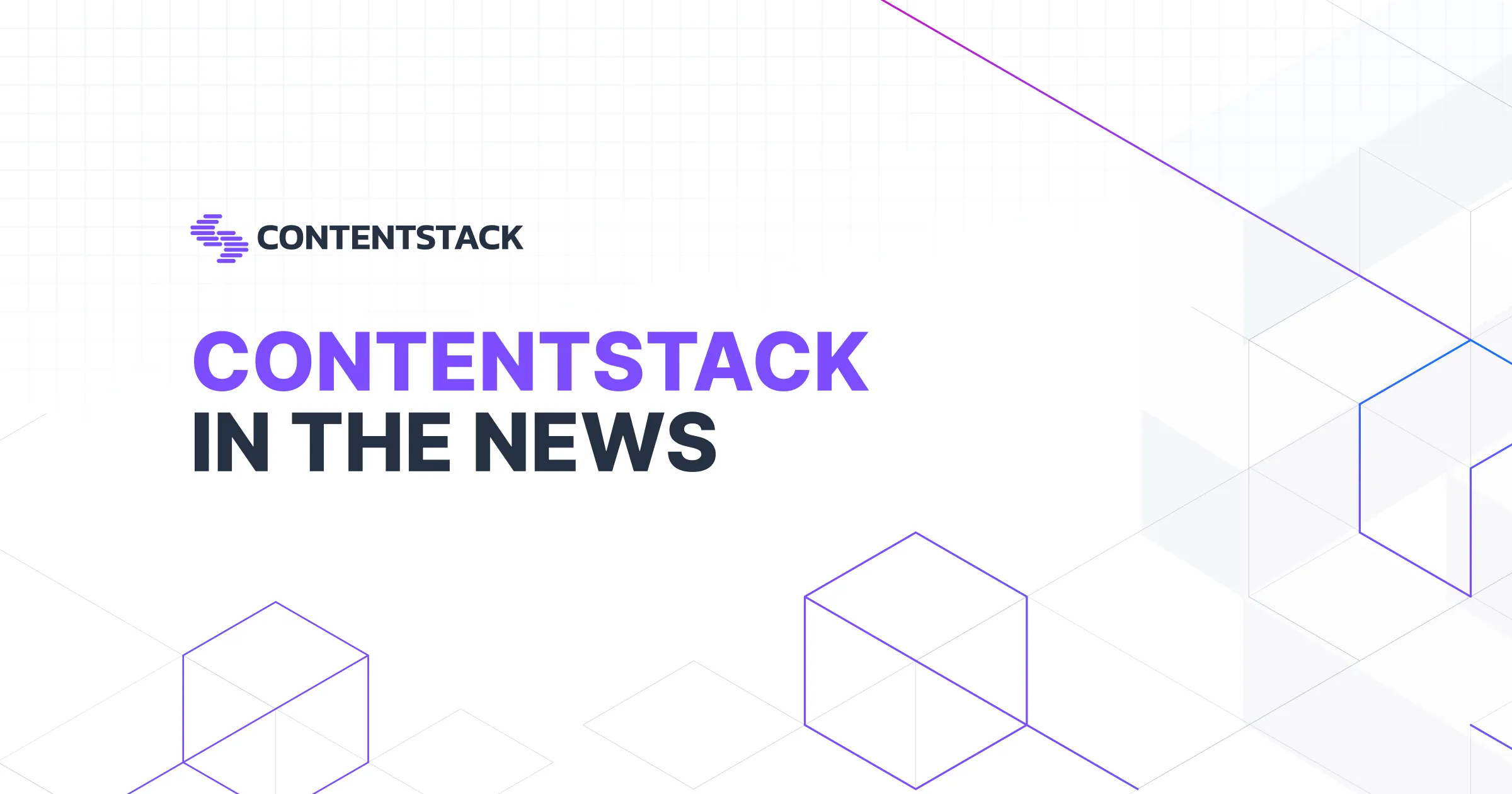 Contentstack in the News