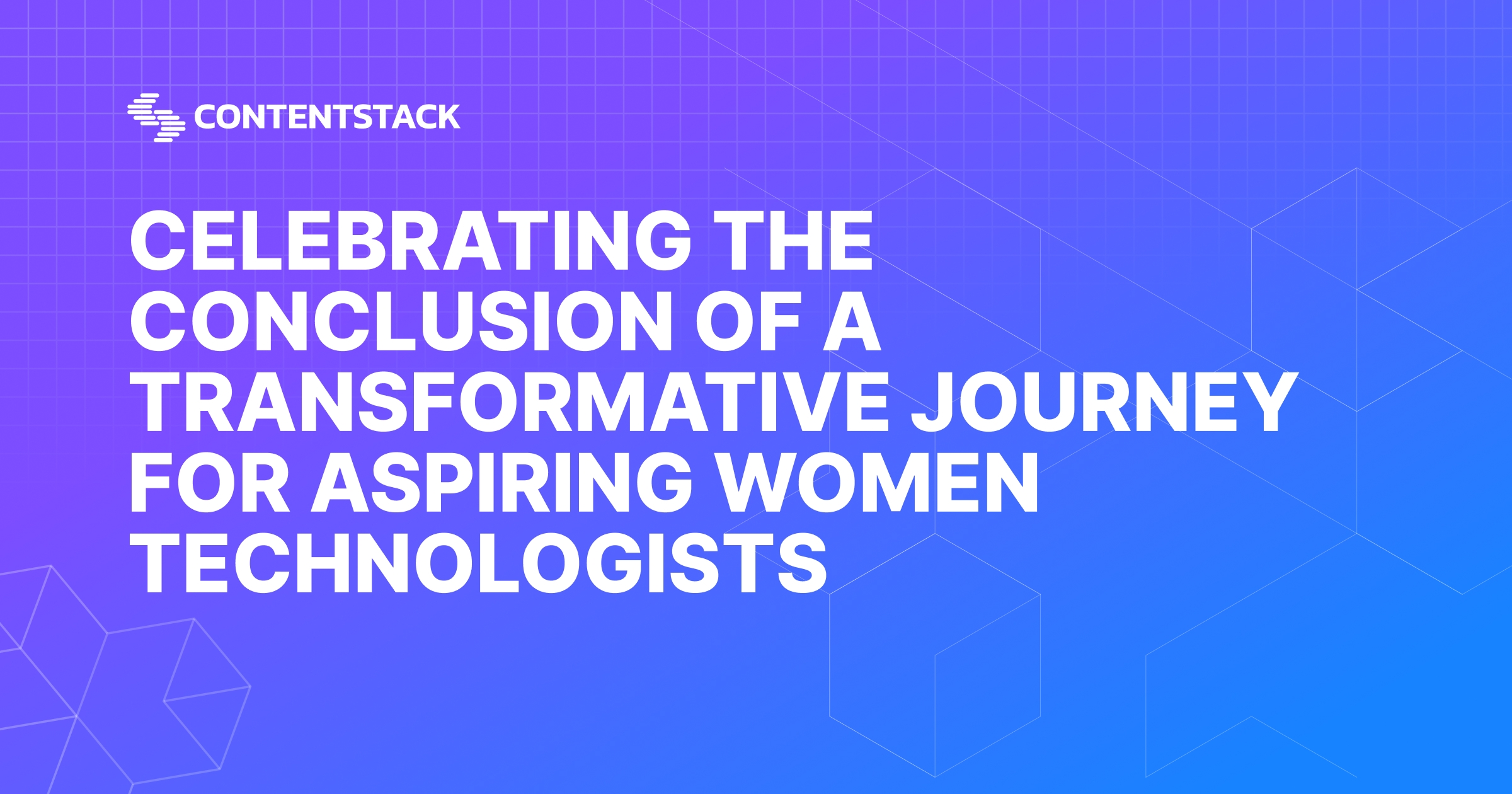 EmpowerHER in Tech: Celebrating the Conclusion of a Transformative ...