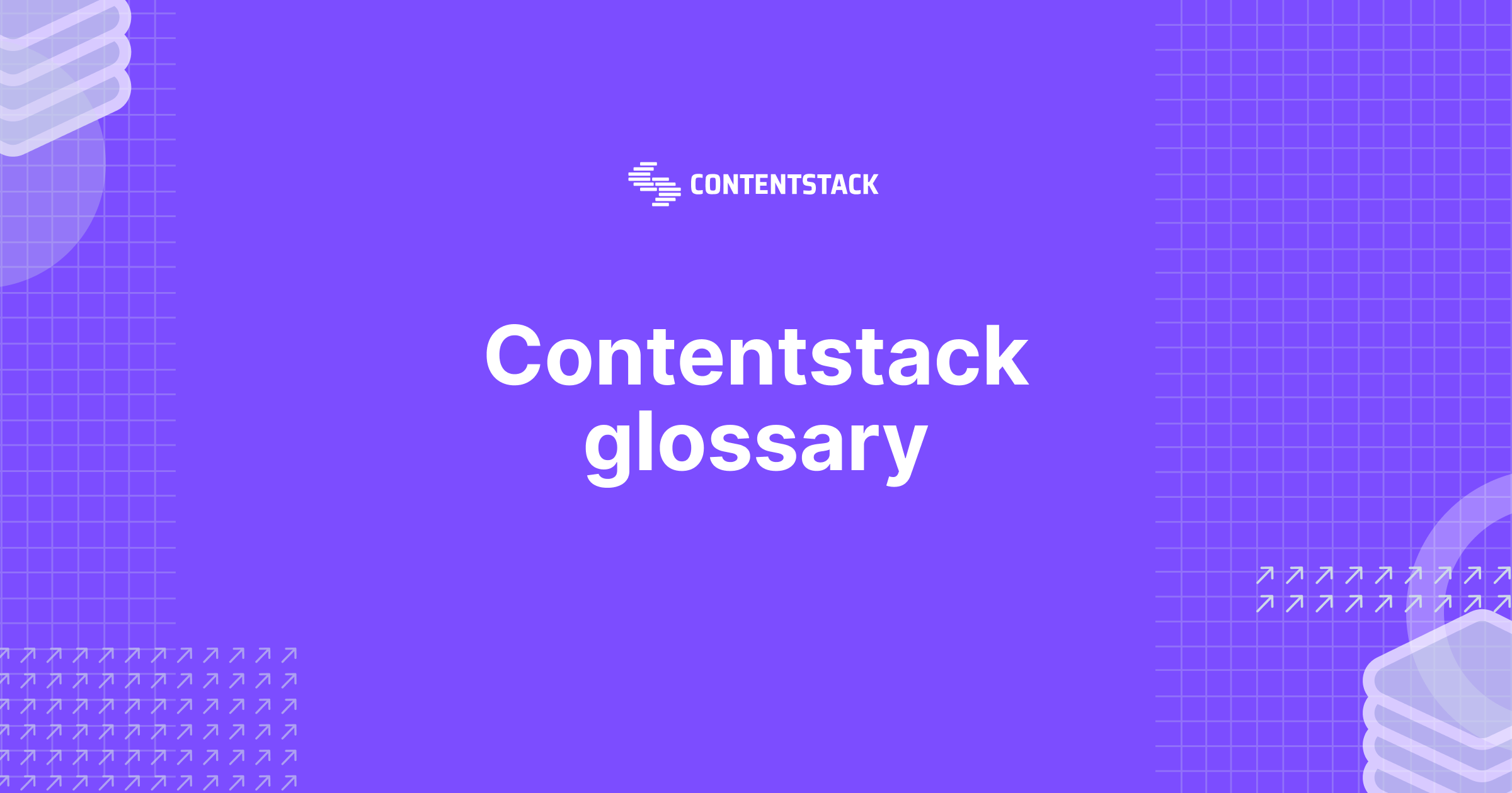 Contentstack glossary | Contentstack