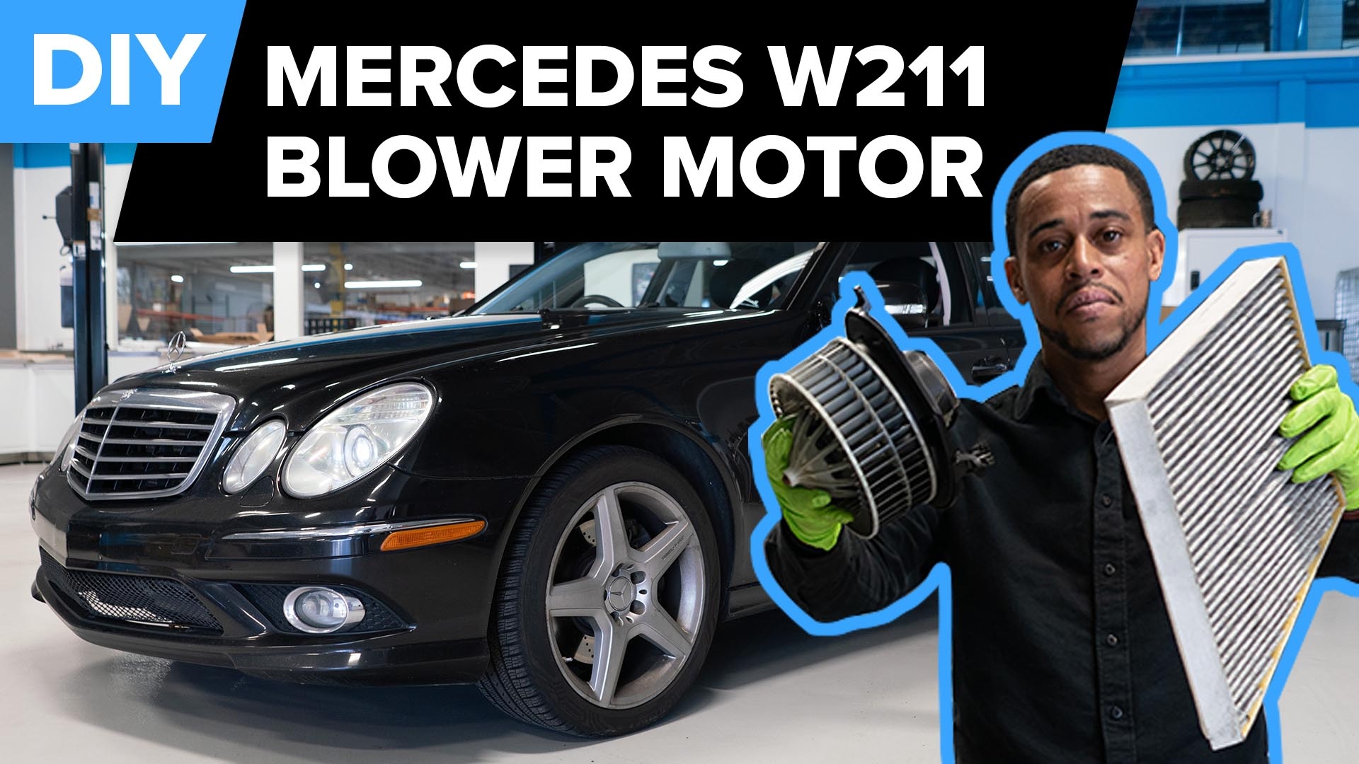 How To Replace The Blower Motor On A Mercedes-Benz E350, E63 AMG, E500 ...