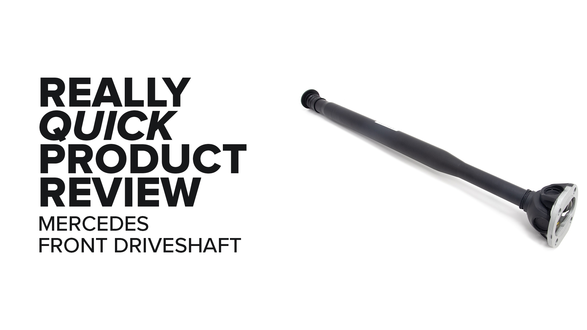 Mercedes front drive shaft replacement store