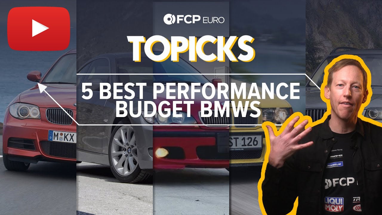 The 5 Cheapest, Reliable, High-Performance BMWs Right Now | FCP Euro
