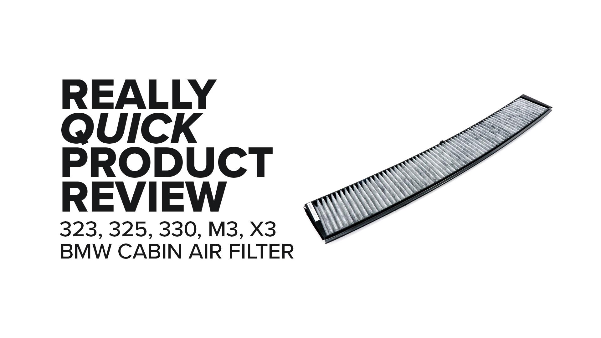 BMW E46 3 Series and E83 X3 Charcoal Cabin Air Filter - Symptoms ...