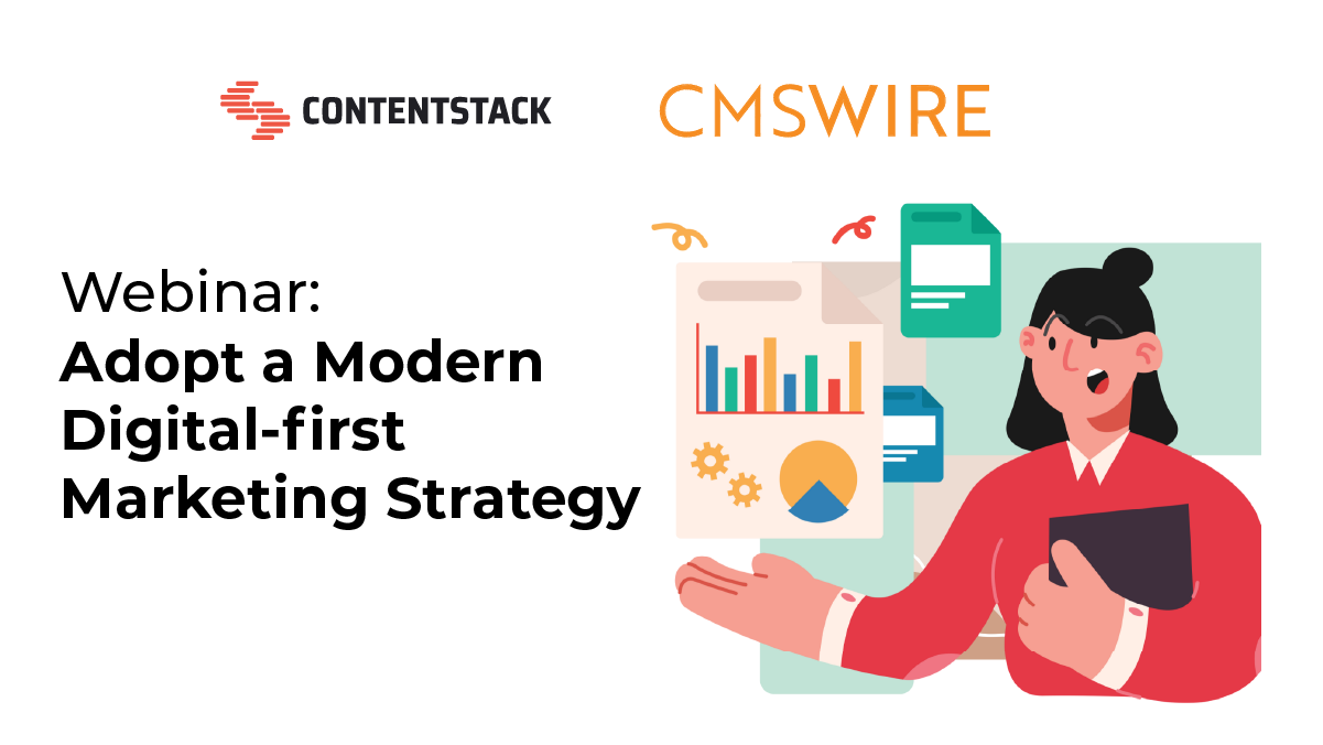 Adopt a Modern Digital-first Marketing Strategy - Webinar | Contentstack