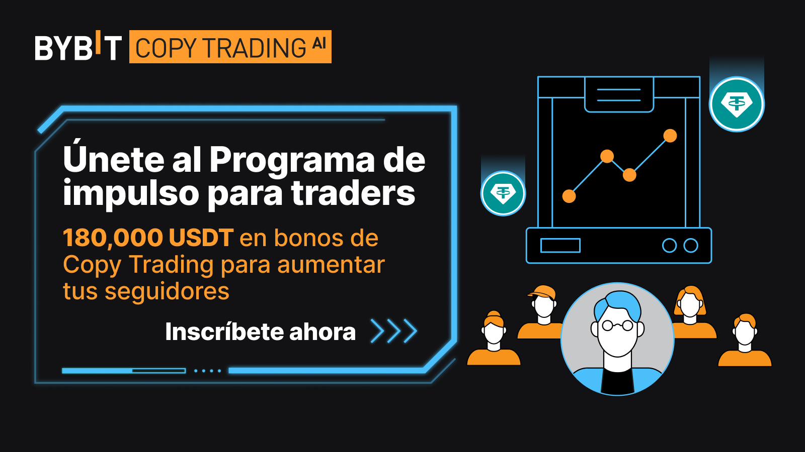 Bybit Announcement | [¡Nueva ronda!] Programa de traders promocionados: 180,000 USDT en bonos de ...