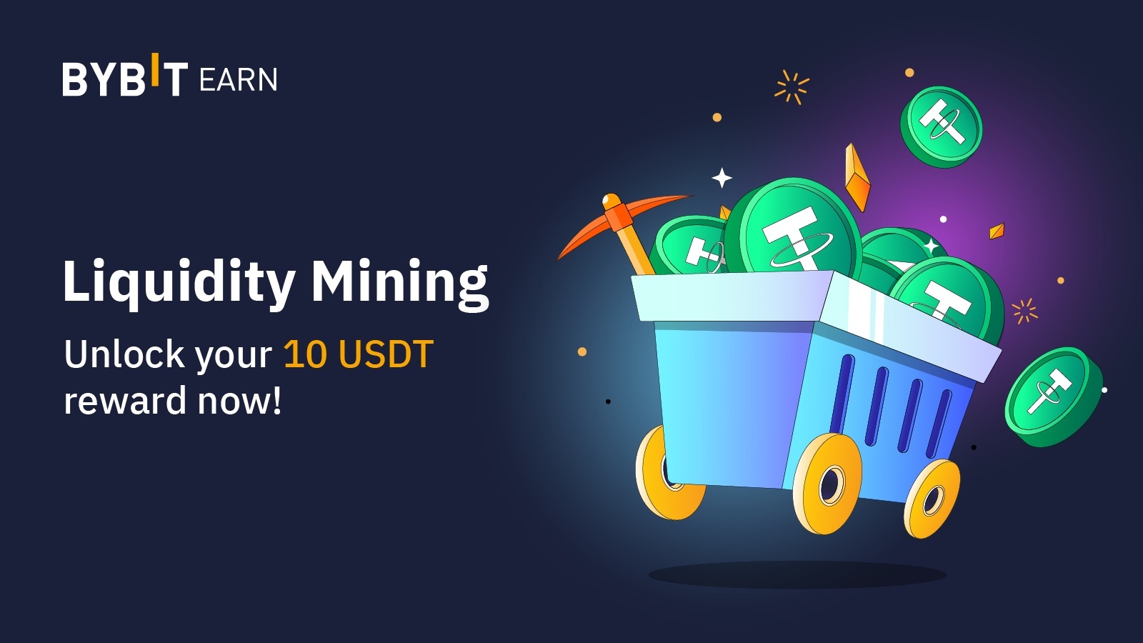 Bybit Announcement | Liquidity Mining: Unlock Your 10 USDT Reward Today!