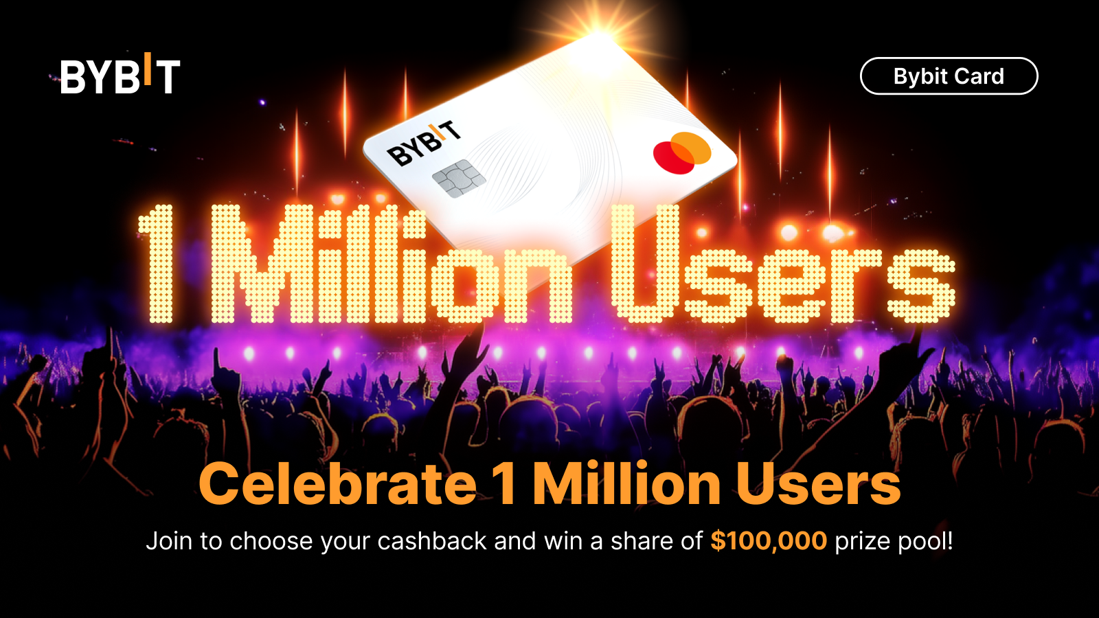 Bybit Announcement | 🎉 Bybit Card Hits 1 Million Users: Celebrate & Win Your Share of 100,000 ...