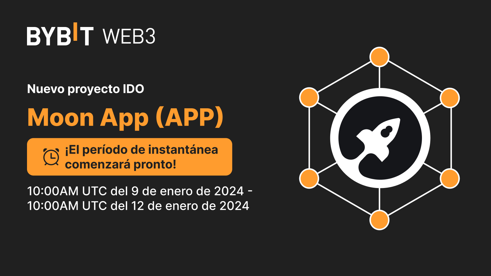 Bybit Announcement | Moon App (APP) en Bybit Web3 IDO: El período de instantánea comienza pronto
