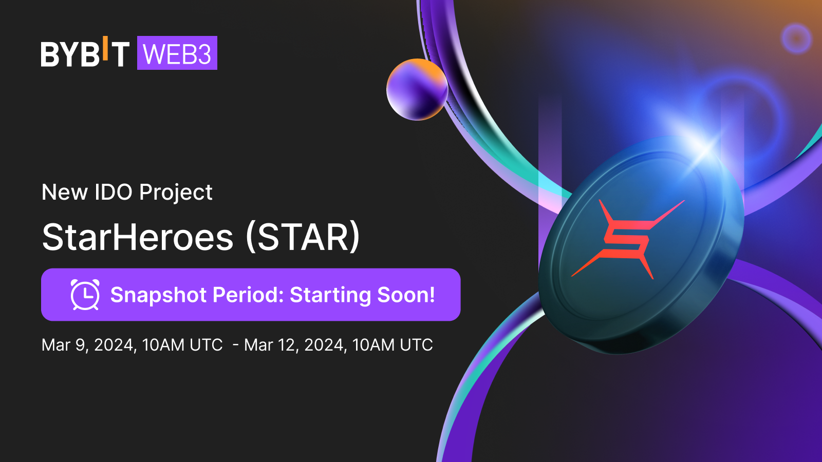 Bybit Announcement | StarHeroes (STAR) on Bybit Web3 IDO: Snapshot Period Starts Soon