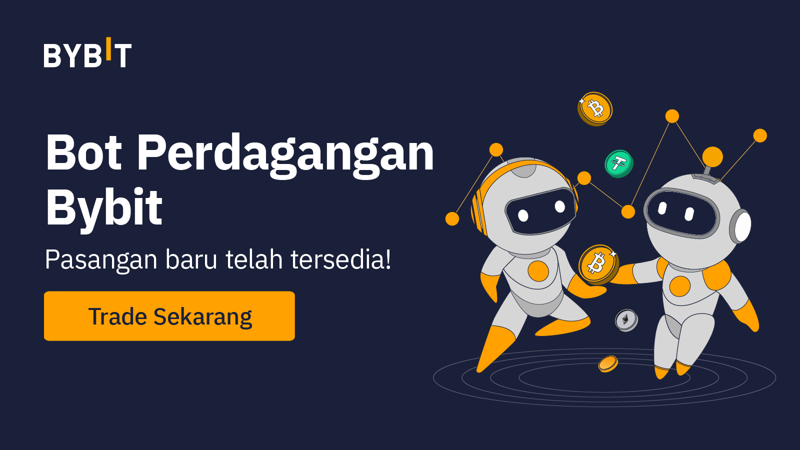 Bybit Announcement | Bot Perdagangan Bybit: Telah Hadir Pasangan Baru!