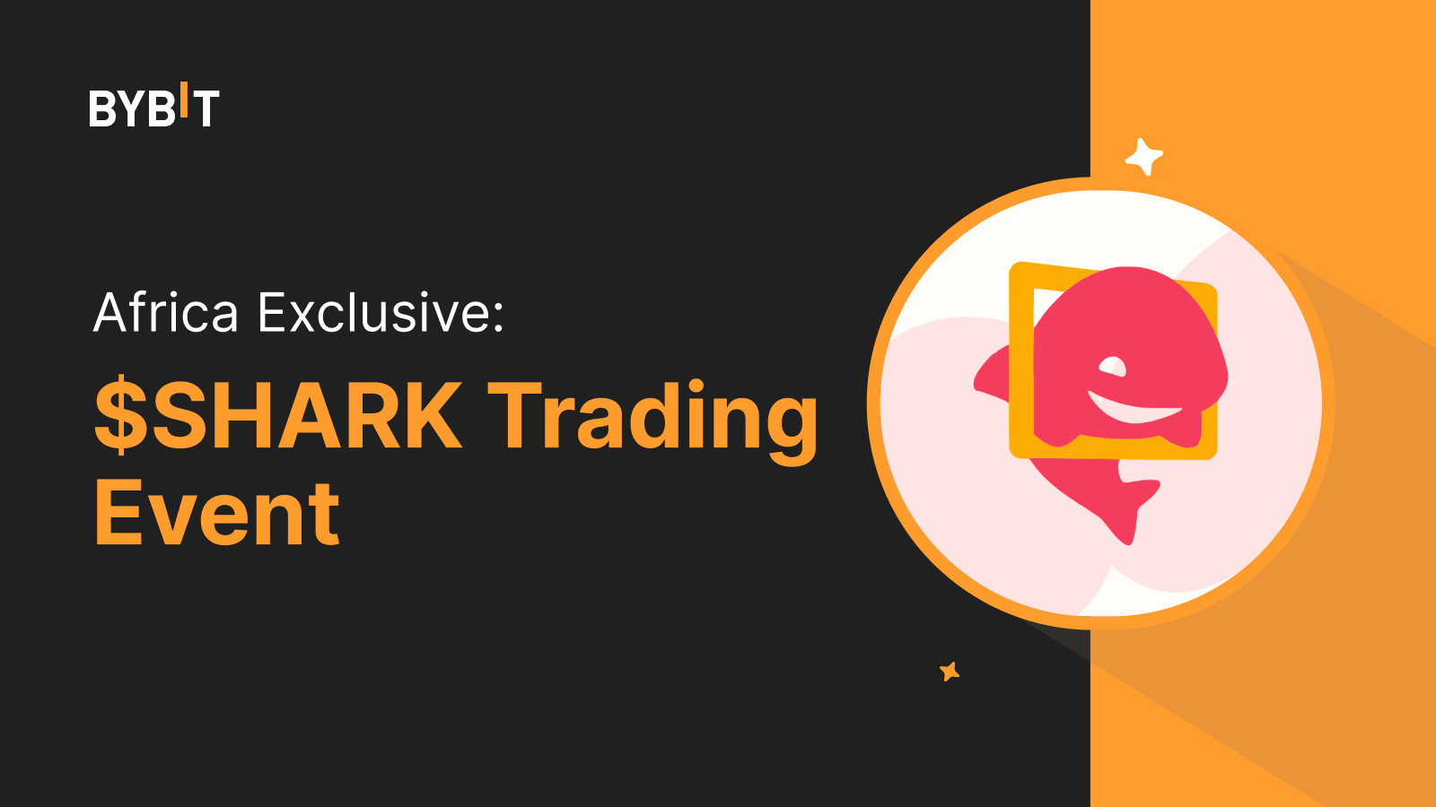 Bybit Announcement | Africa Exclusive: Claim a Share of SHARK Tokens!