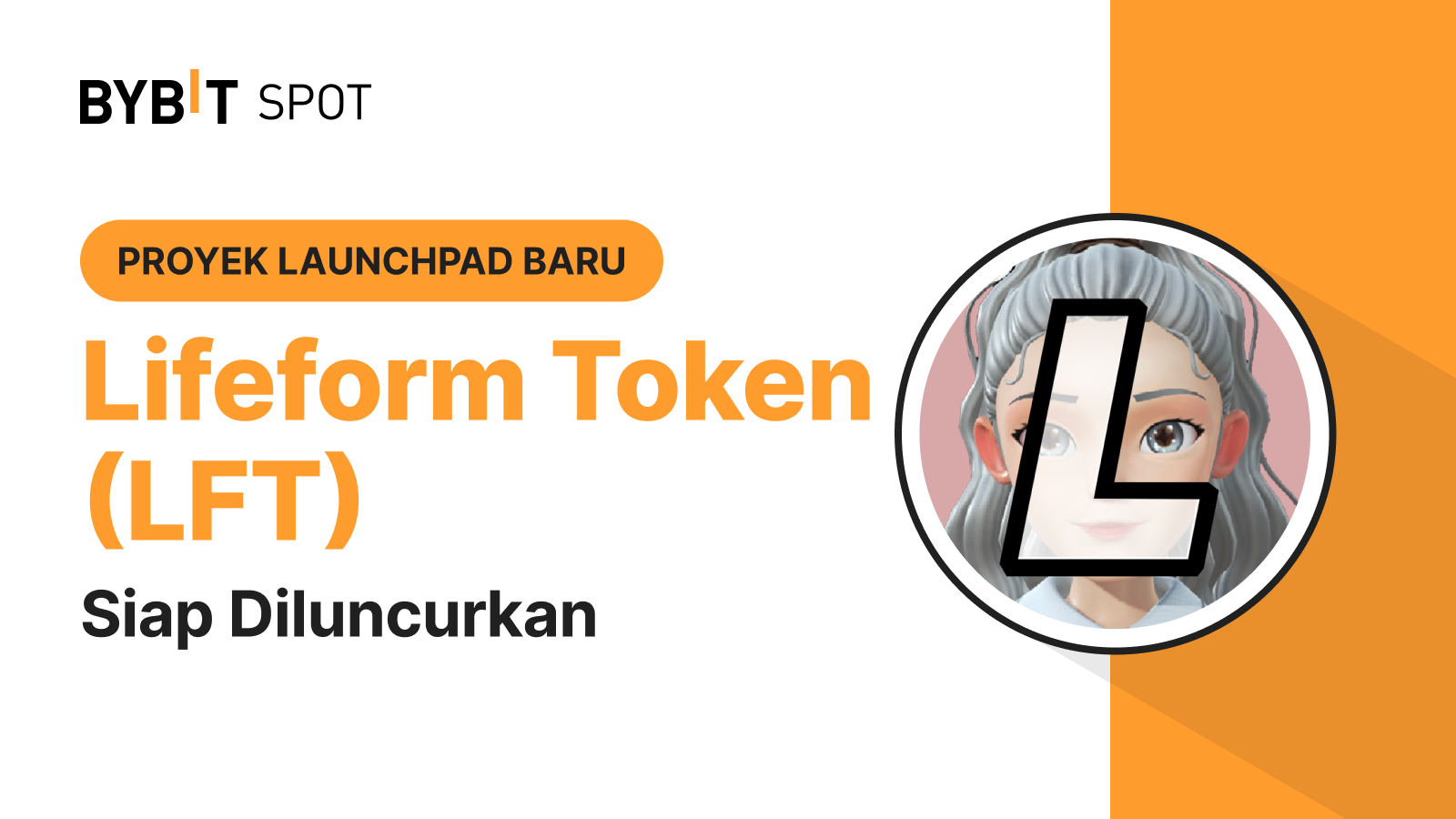 Bybit Announcement | Telah Hadir: Lifeform Token (LFT) di Bybit Launchpad 3.0