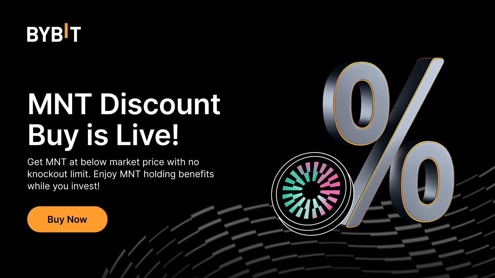 Bybit Announcement | MNT Discount Buy now live on Bybit Advanced Earn