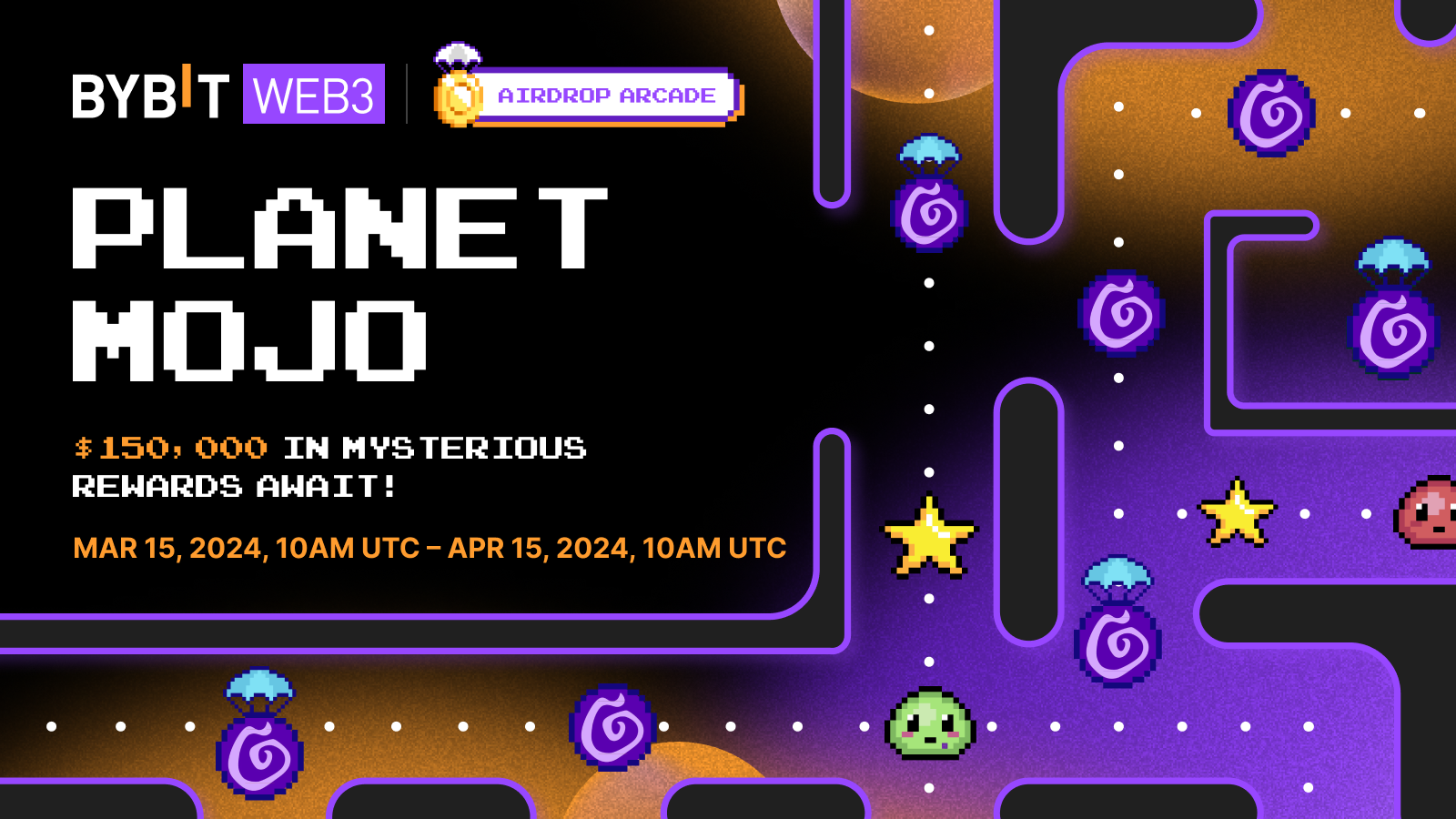 Bybit Announcement | [Airdrop Arcade] Planet Mojo: Share $150,000 in ...