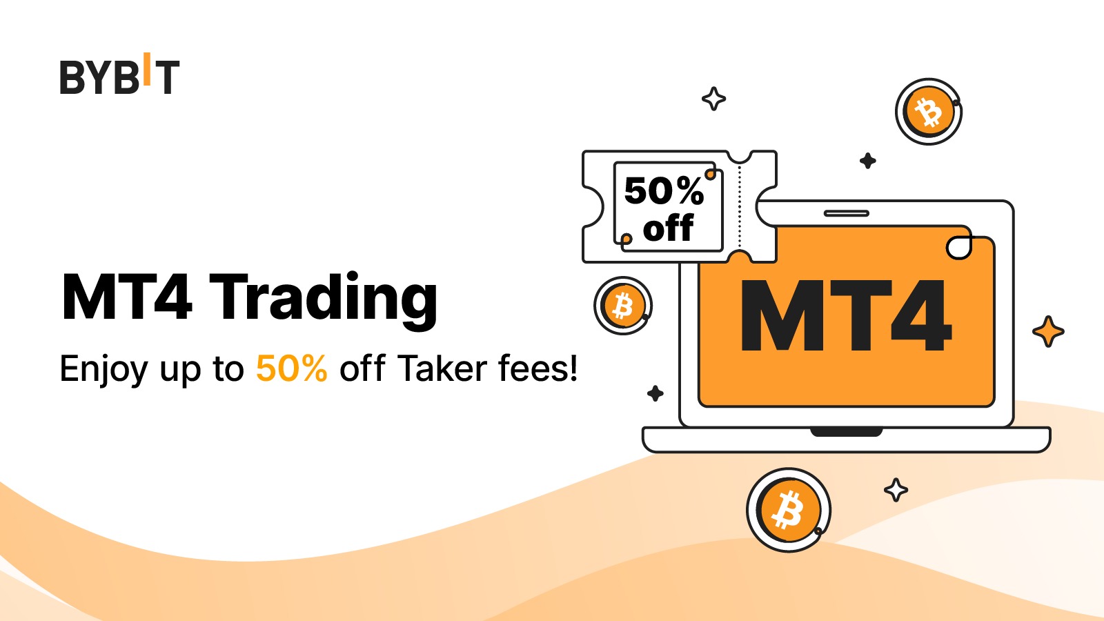 Bybit Announcement | Enjoy Up to 50% Off MT4 Trading Fees