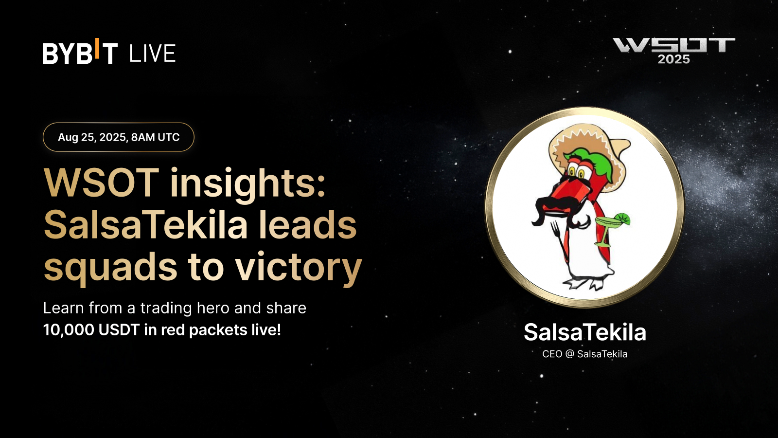 Bybit Announcement | WSOT 2025 KOL special: SalsaTekila leads the ...