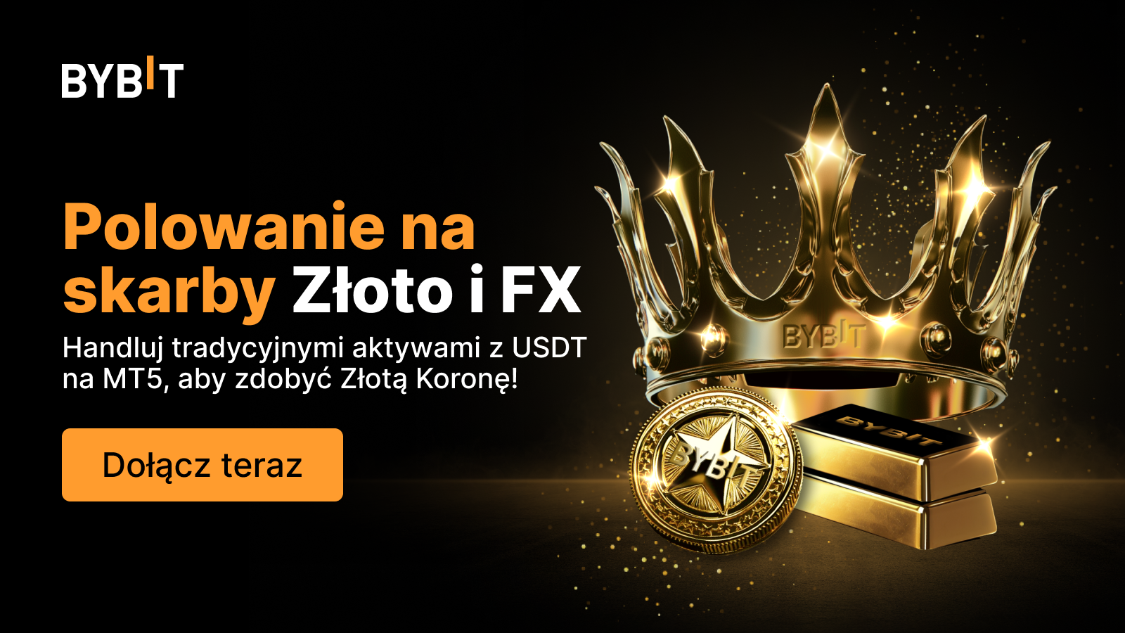 Bybit Announcement | Polowanie na Złoto i FX: Konkuruj o Złotą Koronę, Złotą Sztabkę, Złotą ...