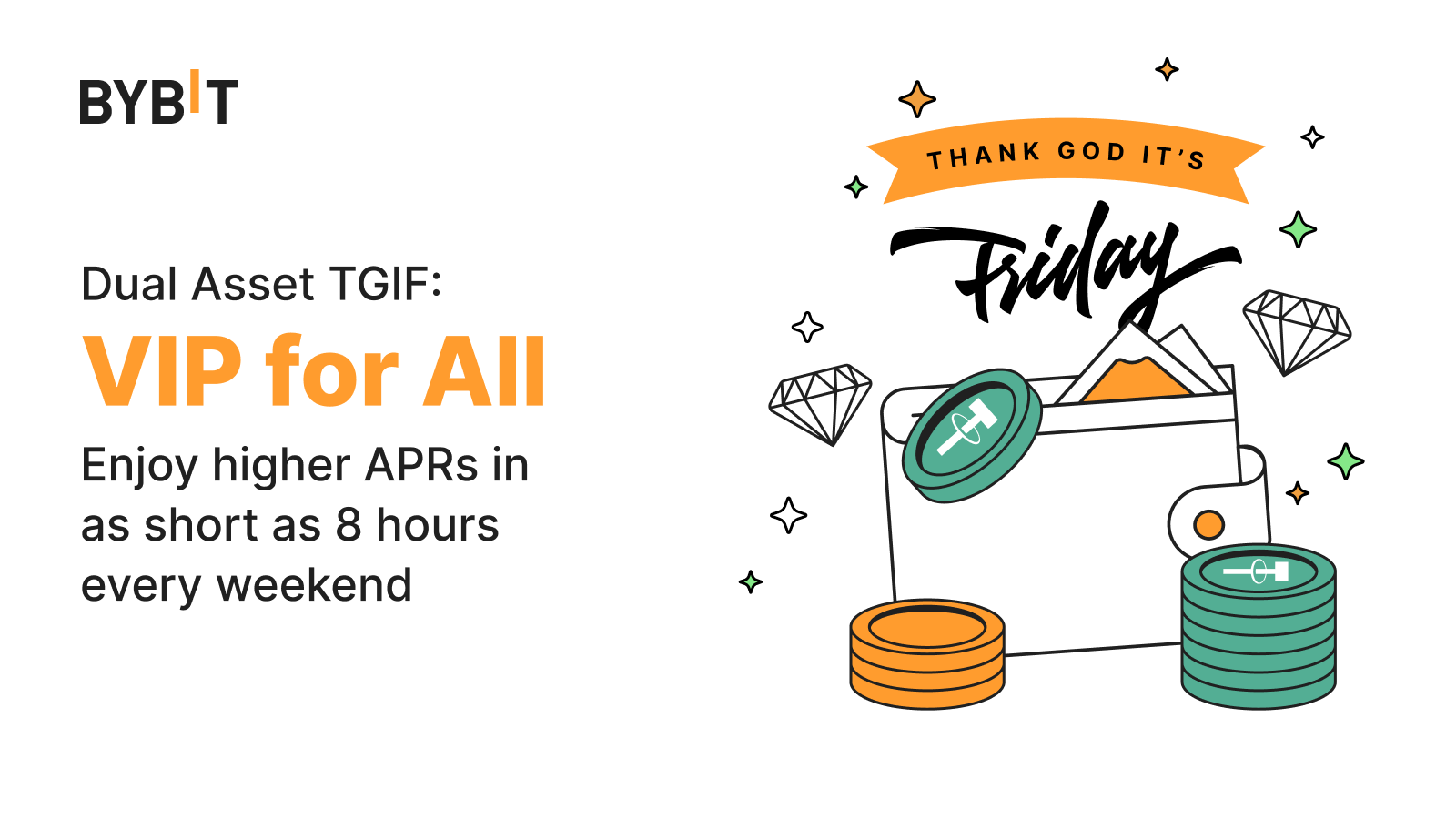 Bybit Announcement | Dual Asset TGIF: Subscribe Like a VIP Every Weekend
