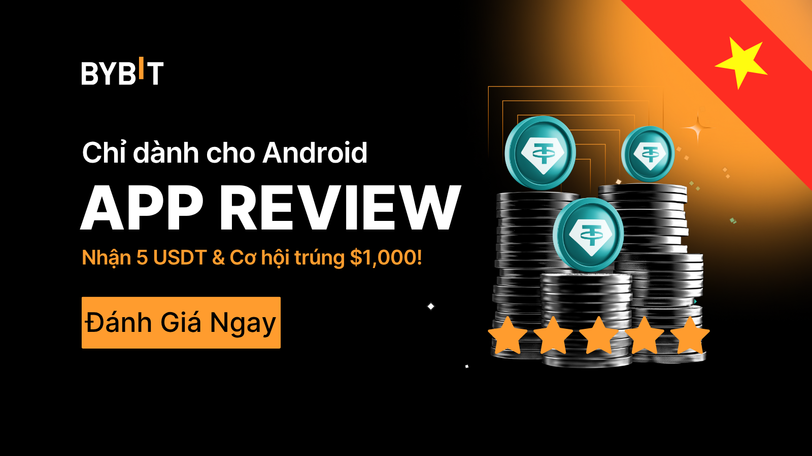 Bybit Announcement | 🇻🇳 [VN] Chỉ Dành Cho Android – Tải App, Đánh Giá, Nhận Quà Ngay!