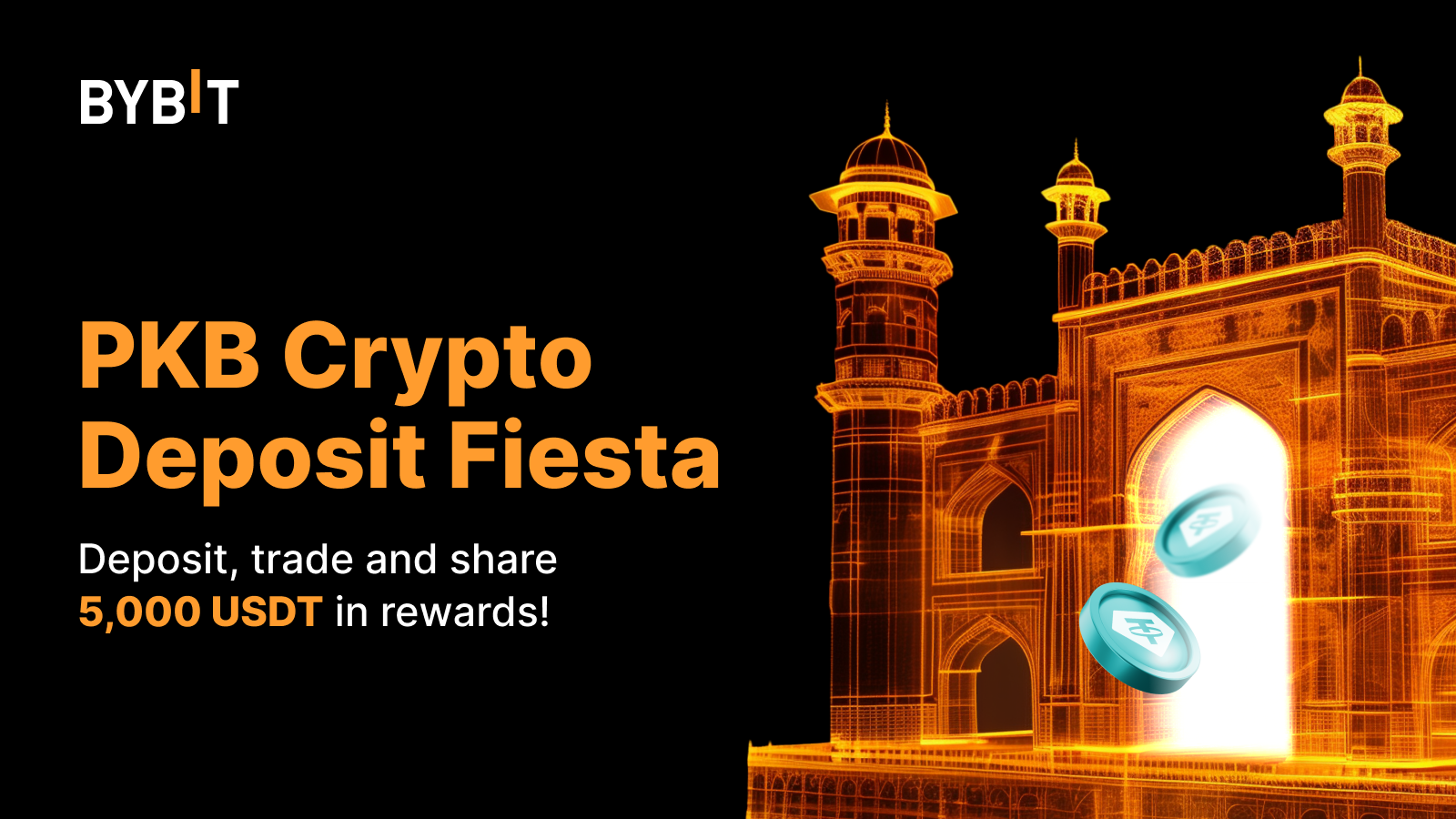 Bybit Announcement | [Selected Users Only] PKB Crypto Deposit Fiesta: Share 5,000 USDT in Rewards!