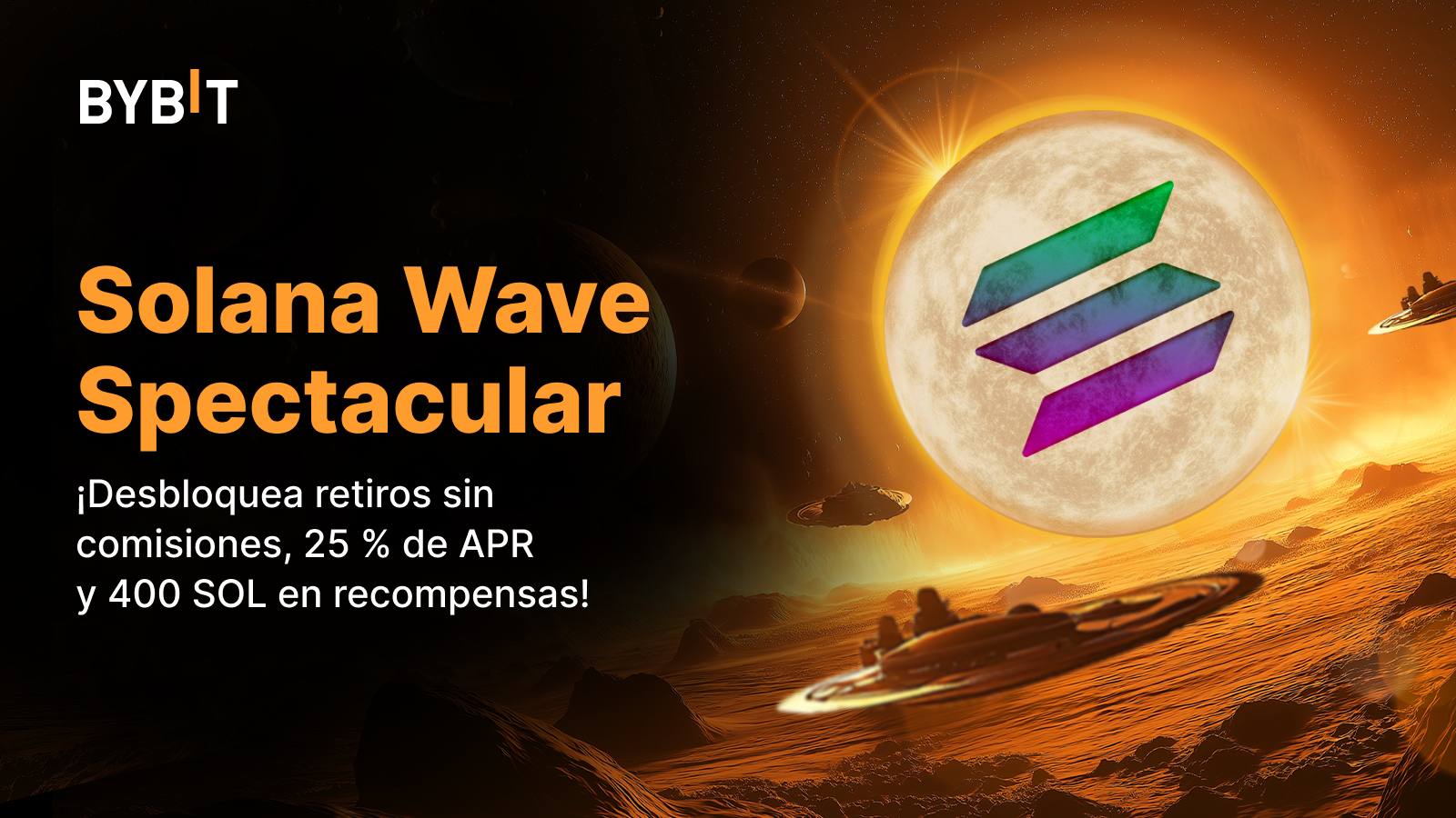 Bybit Announcement | Solana Wave Spectacular: Retiros sin tarifas, 25 % ...