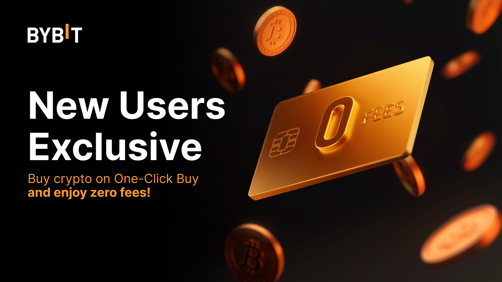 Bybit Announcement | New Users Exclusive: Buy Crypto on One-Click Buy and Enjoy Zero Fees!