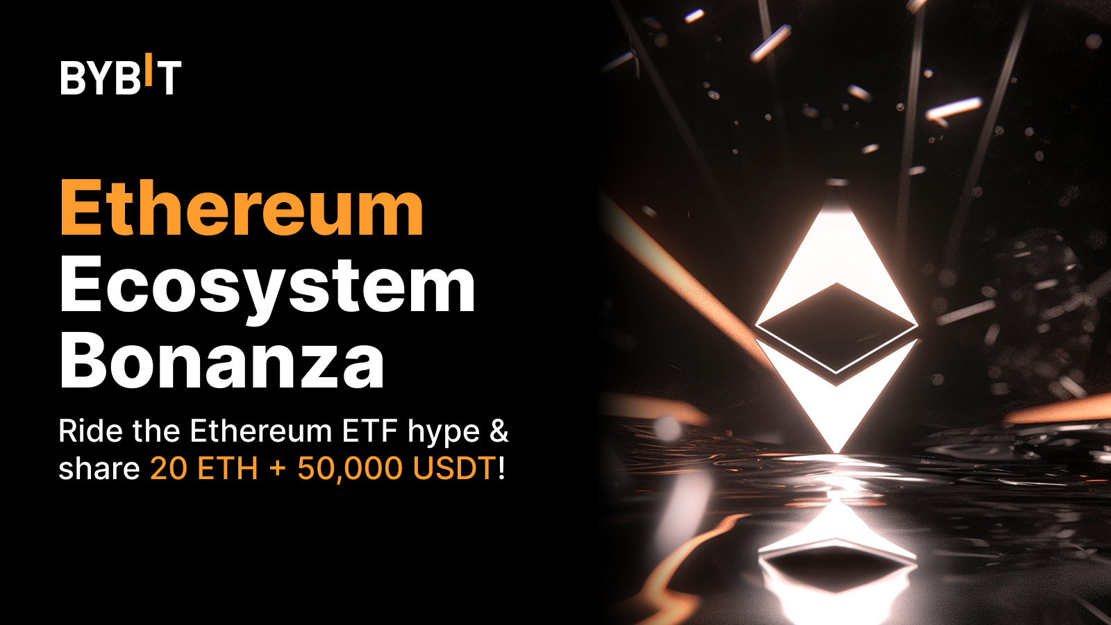 Bybit Announcement | Ethereum Ecosystem Bonanza: Trade and Deposit to Earn From 20 ETH + 50,000 ...