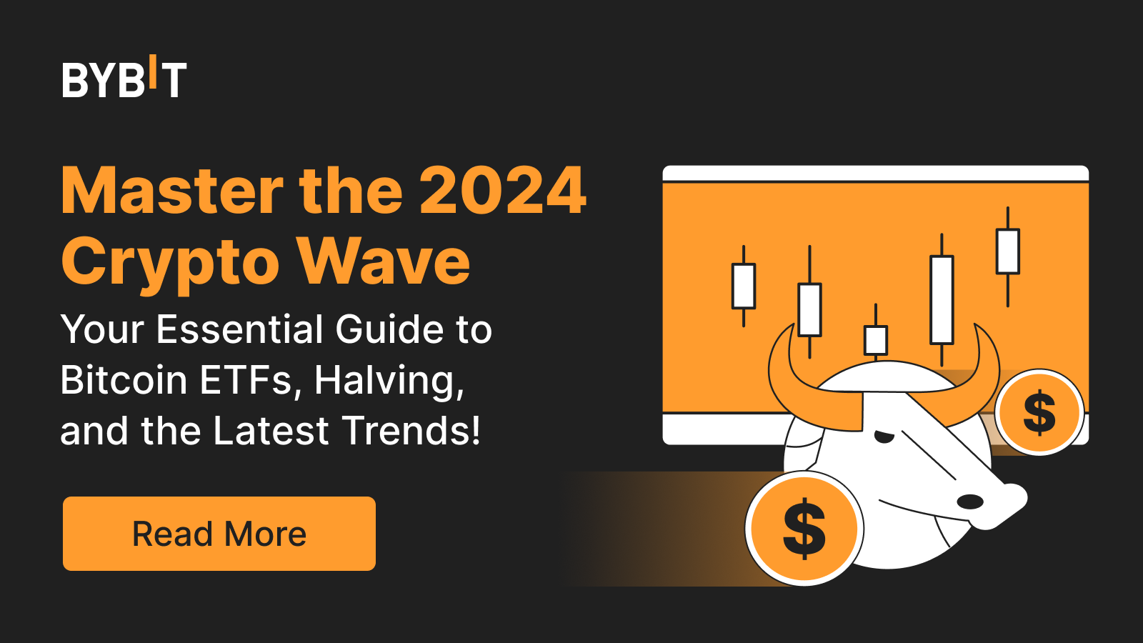 Bybit Announcement | Master the 2024 Crypto Wave: Your Essential Guide to Bitcoin ETFs, Halving ...