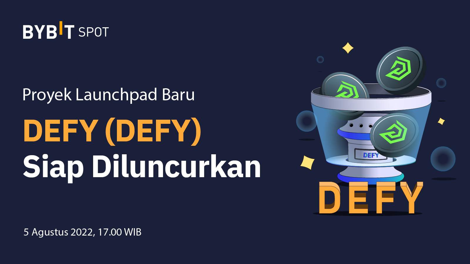Bybit Announcement | DEFY (DEFY) di Bybit Launchpad: Telah Hadir