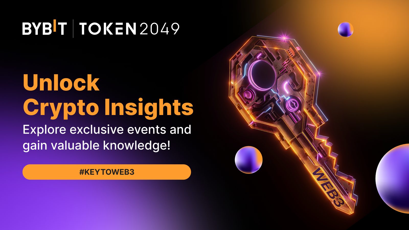 Bybit Announcement | #KeytoWeb3: Attend Our Exclusive Events and Win ...