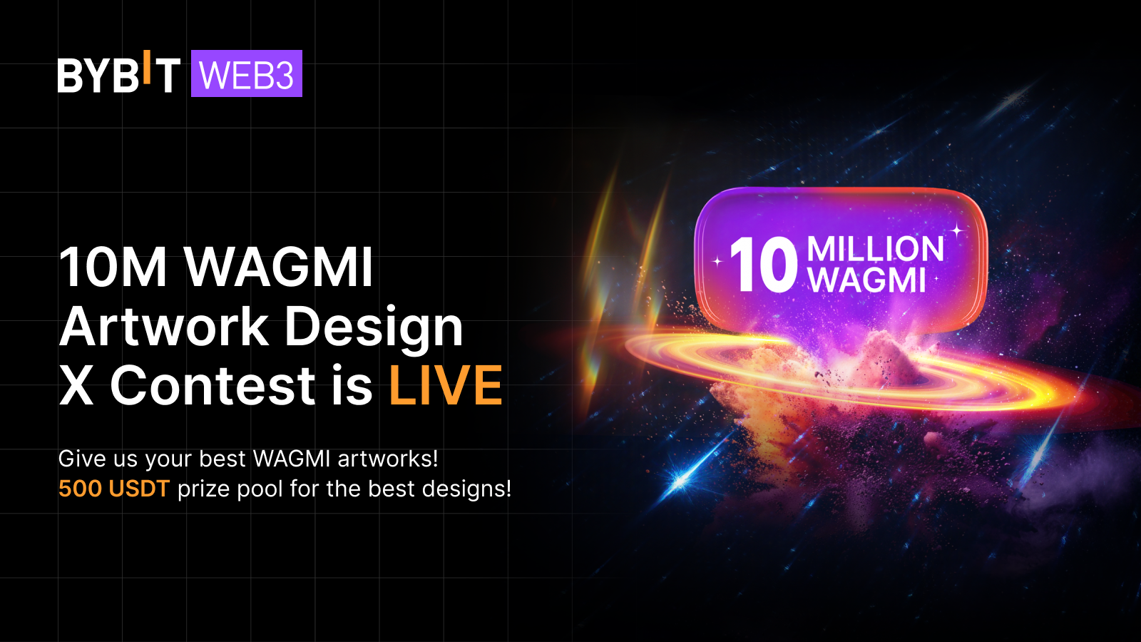 Bybit Announcement | 10M WAGMI Artwork Design X Contest
