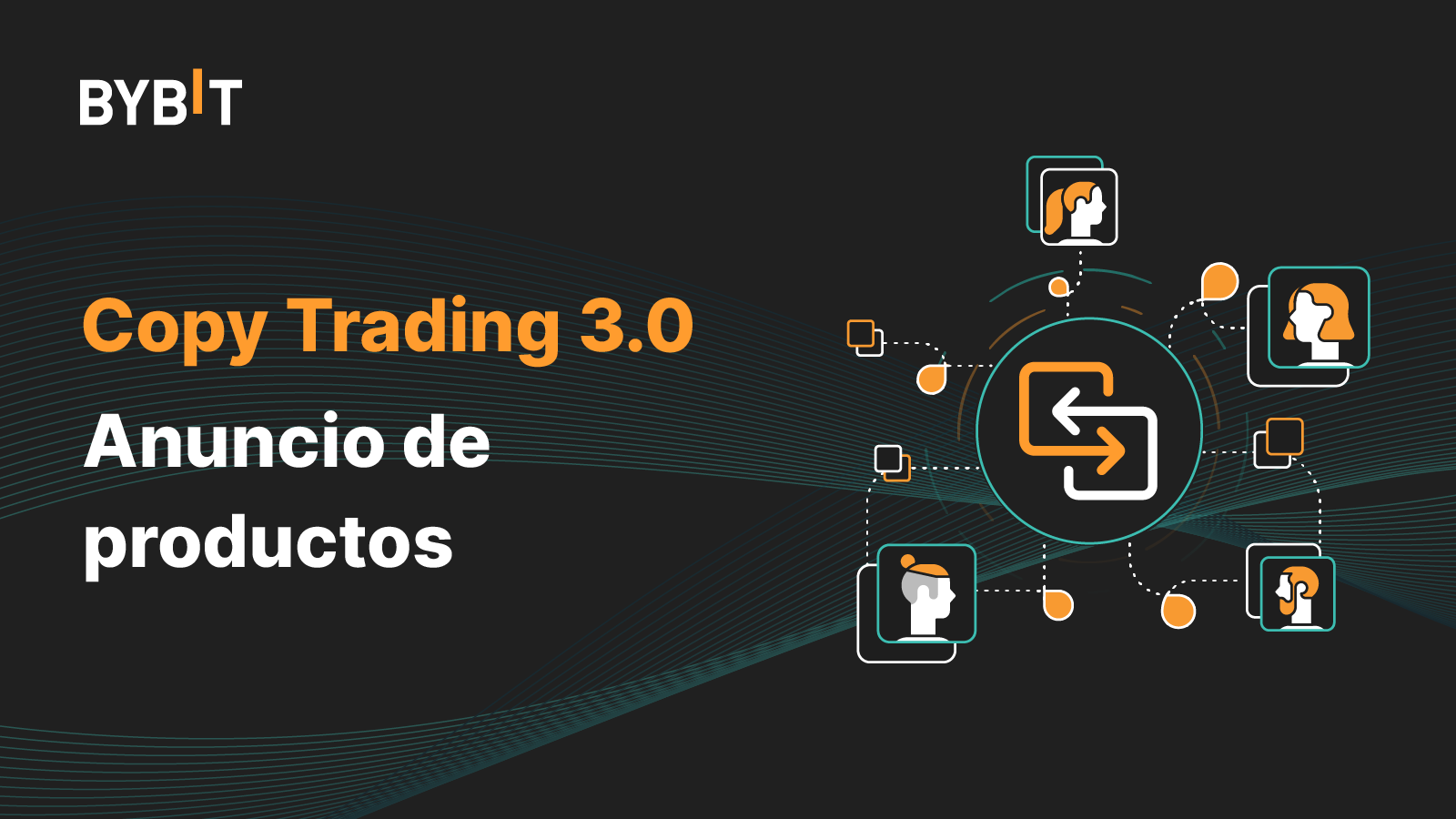 Bybit Announcement | Actualización de Copy Trading: nueva fórmula para ...