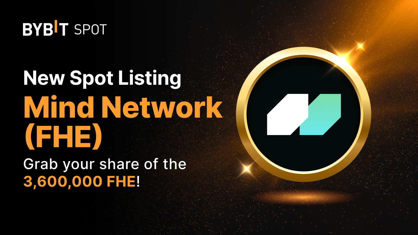 Bybit Announcement | New listing: FHE/USDT — Grab a share of the 3,600,000 FHE prize pool