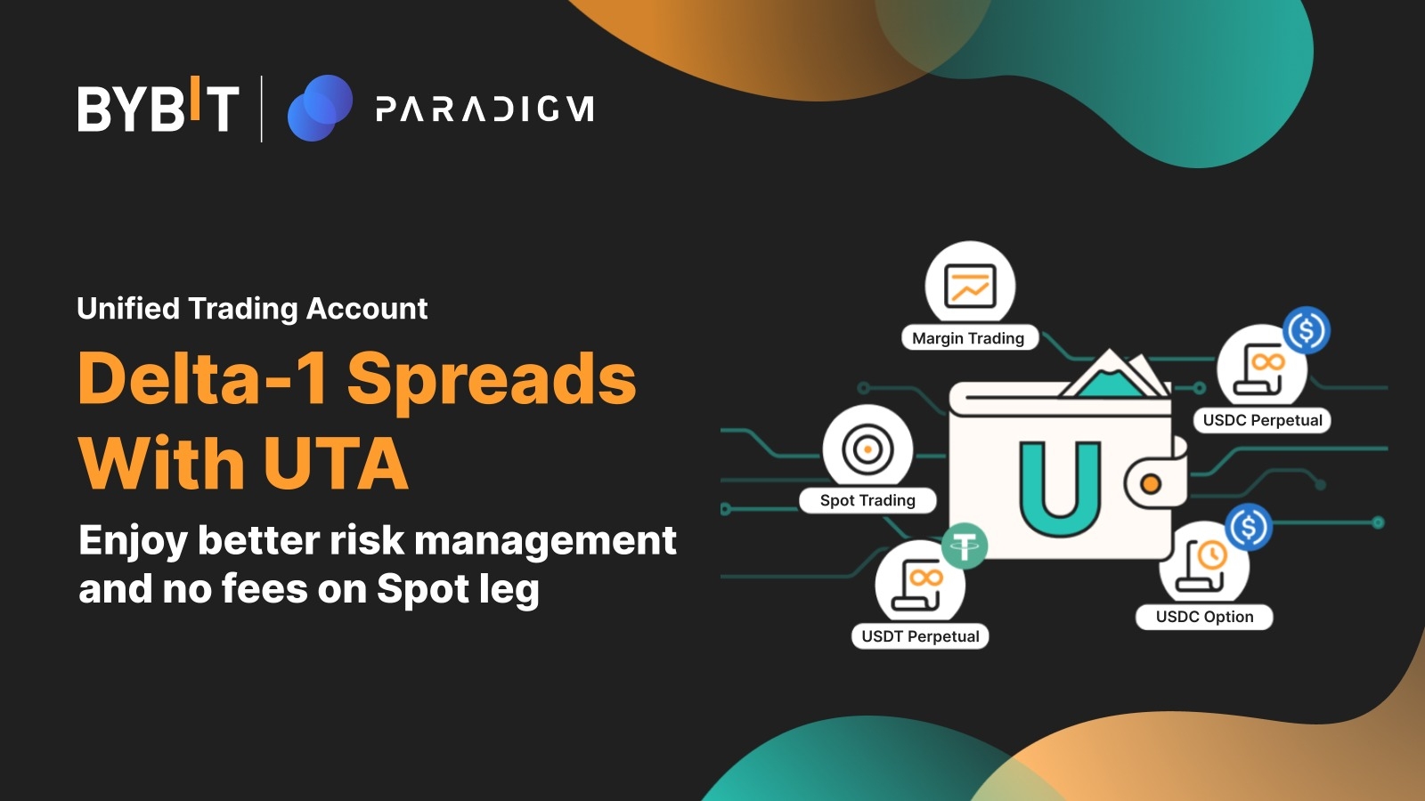 Bybit Announcement | Paradigm x Bybit: USDT-Margined Delta-1 Spreads ... Bybit Announcement | Paradigm x Bybit: USDT-Margined Delta-1 Spreads ...