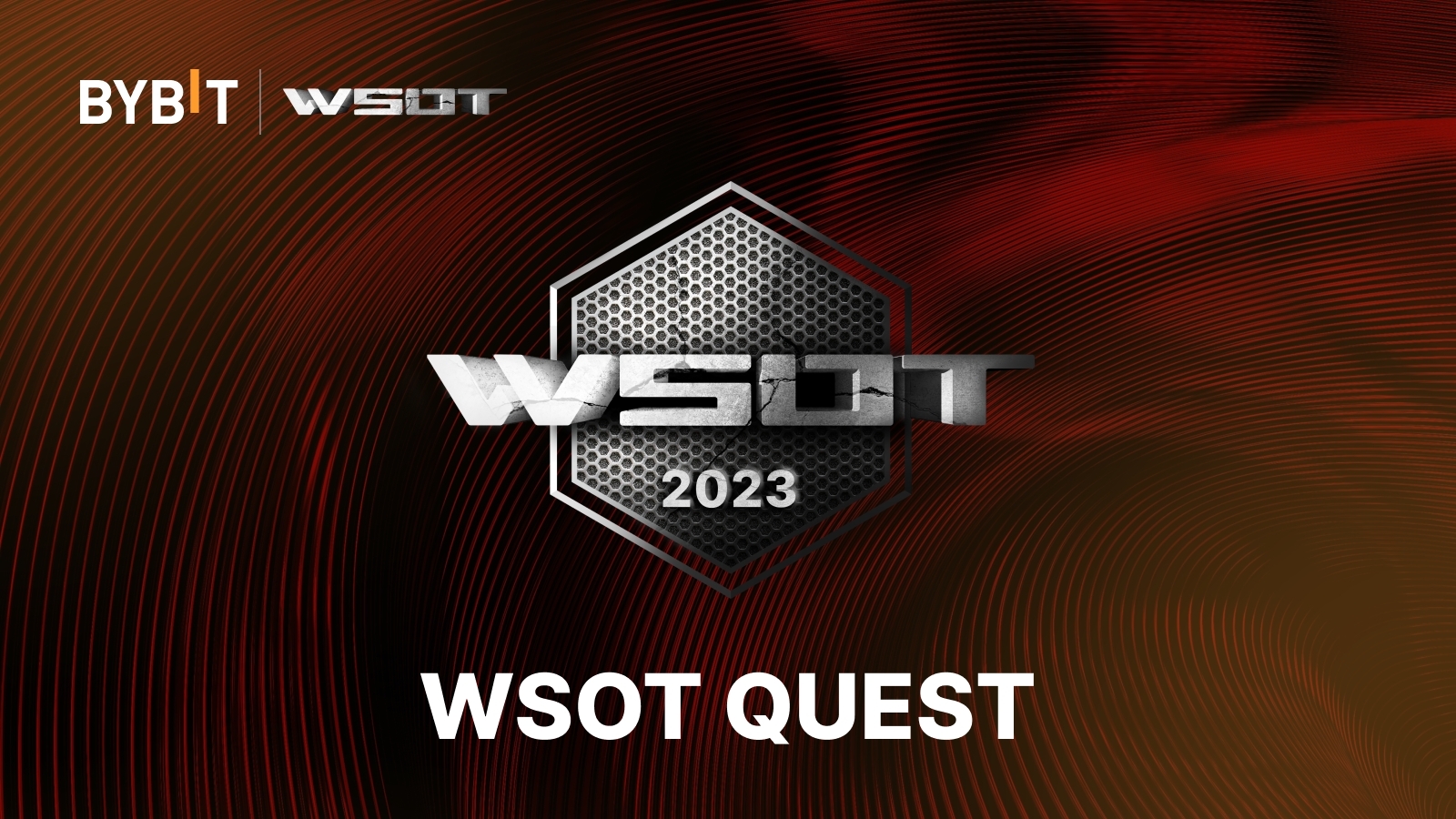 Bybit Announcement | Bybit Quests: Learn about WSOT 2023 and Stand to Win 25 USDT