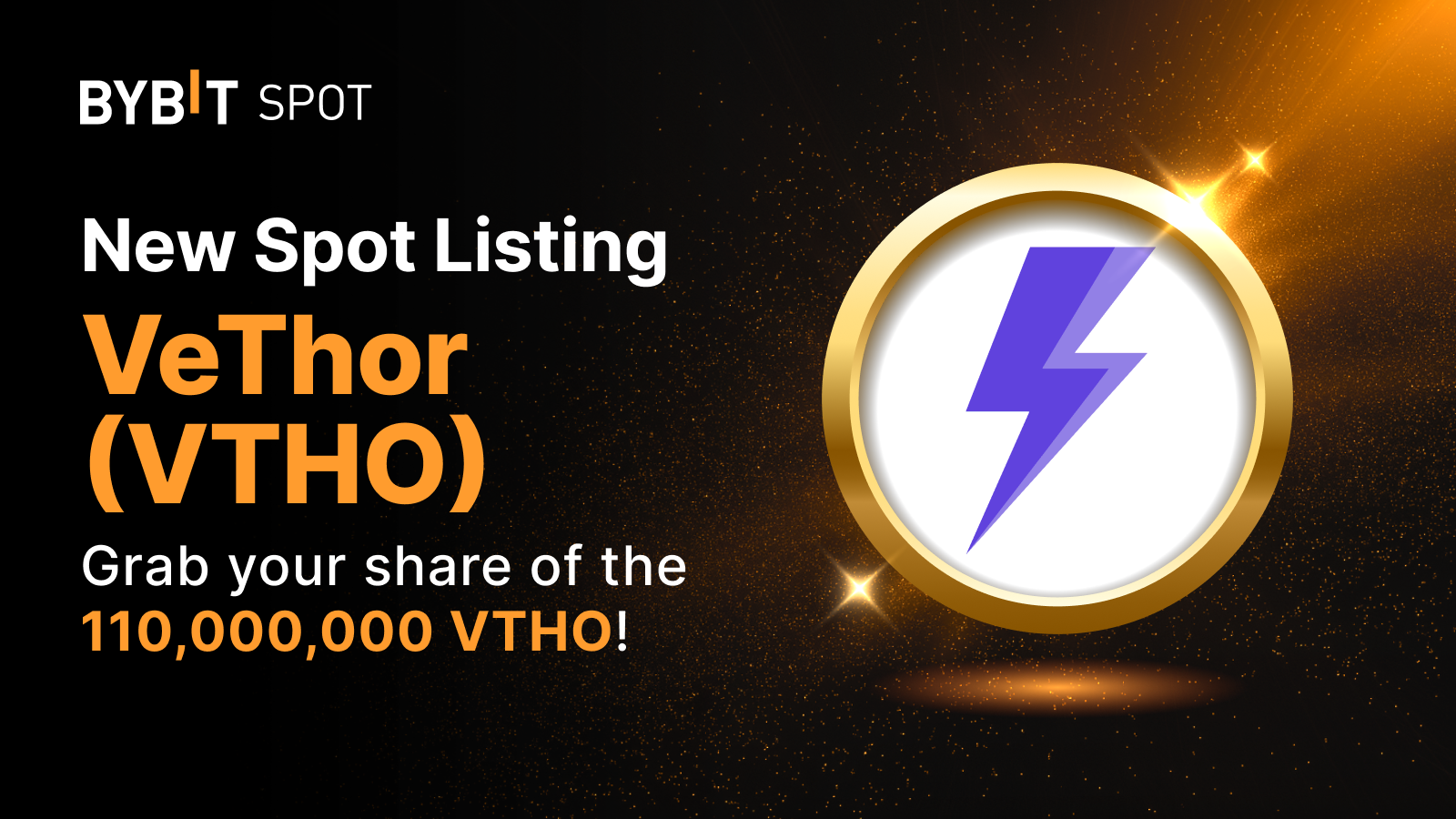 Bybit Announcement | New listing: VTHO/USDT — Grab a share of the 110,000,000 VTHO prize pool