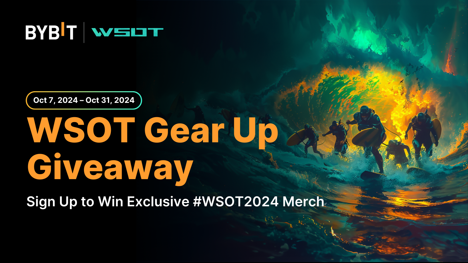 Bybit Announcement | WSOT Gear Up Giveaway: Sign Up to Win Exclusive Merch