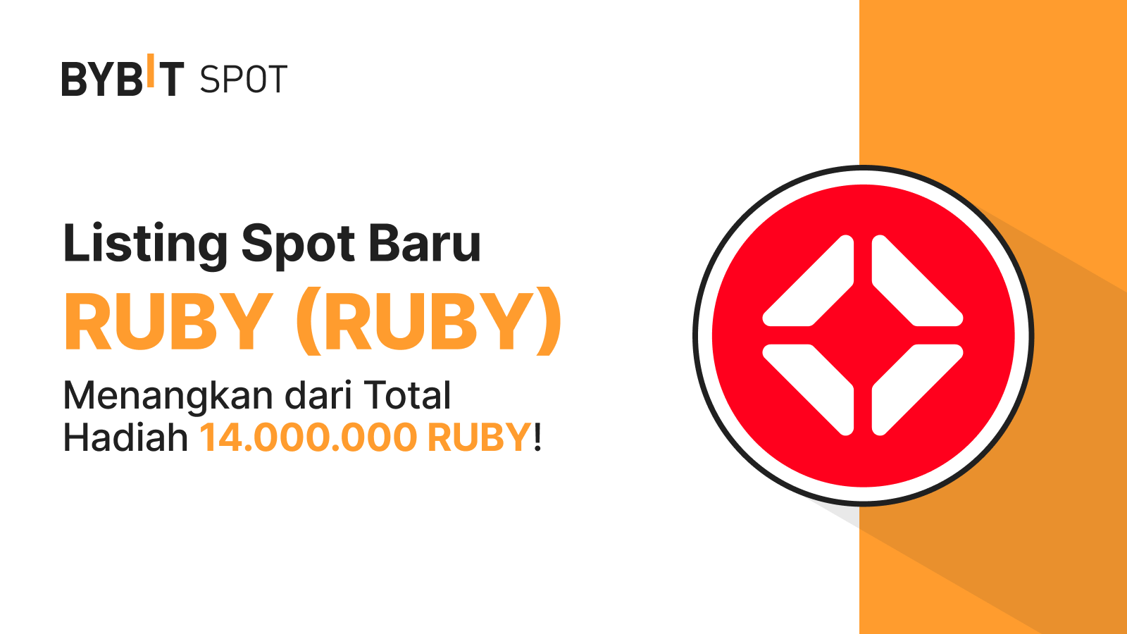 Bybit Announcement | Listing Baru: RUBY/USDT — Raih Bagian dari Total Hadiah 14.000.000 RUBY!