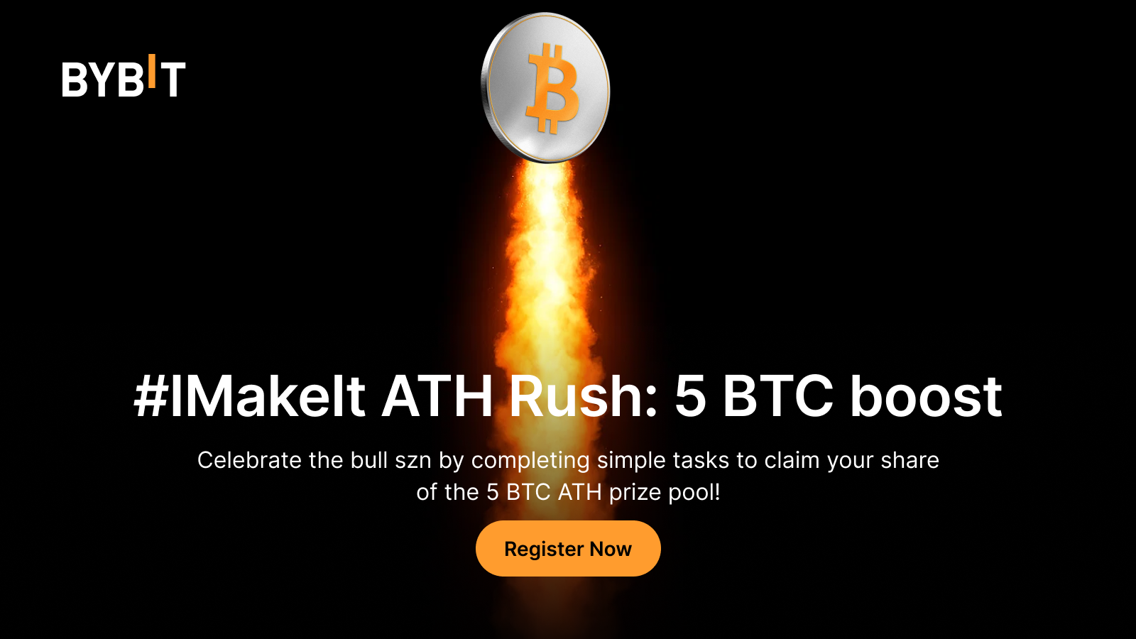 Bybit Announcement | #IMakeIt ATH Rush: Boost your portfolios with a 5 BTC ATH prize pool!