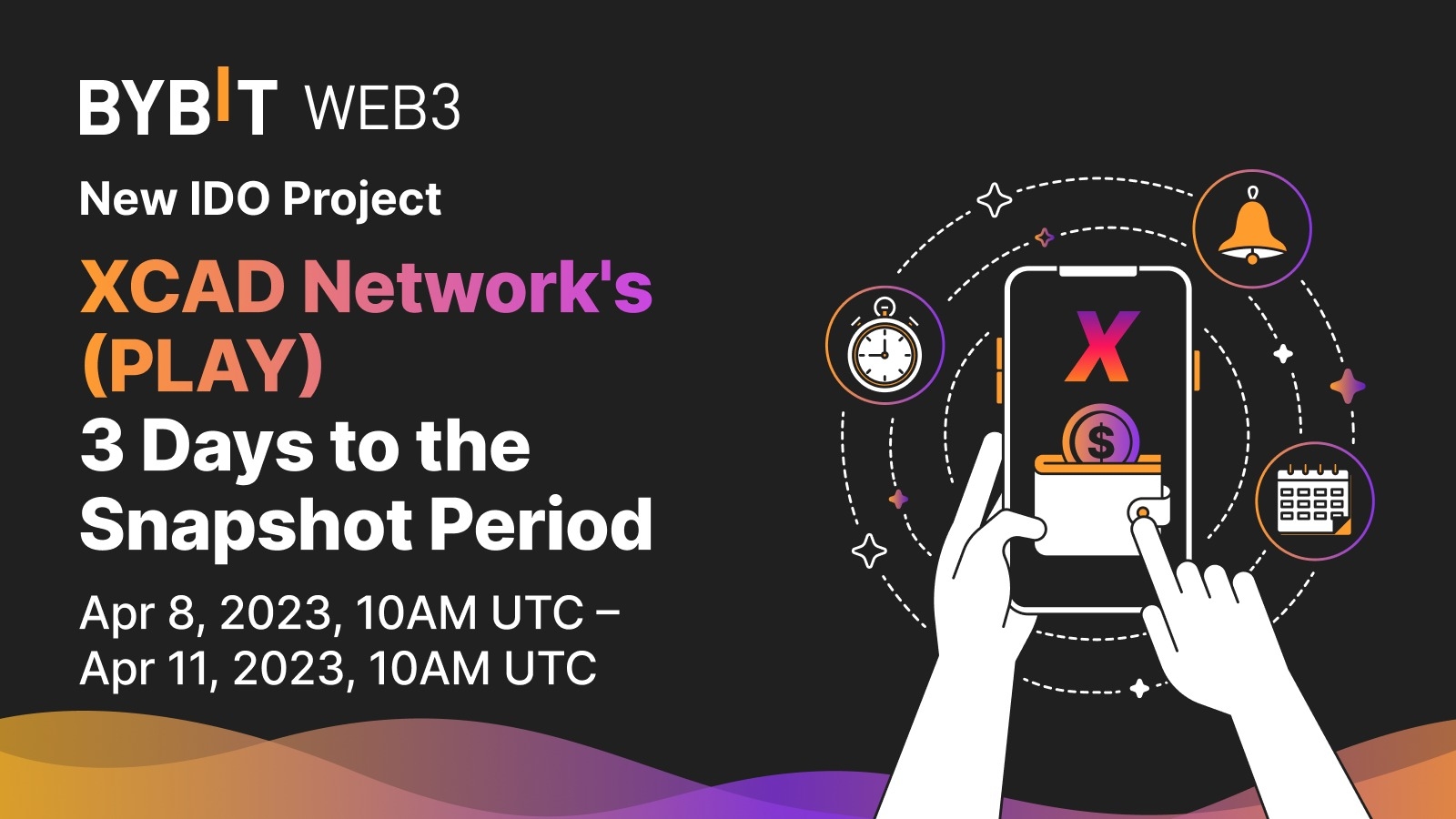 Bybit Announcement | XCAD Network's PLAY Token on Bybit Web3 IDO: Snapshot Period Starts Soon