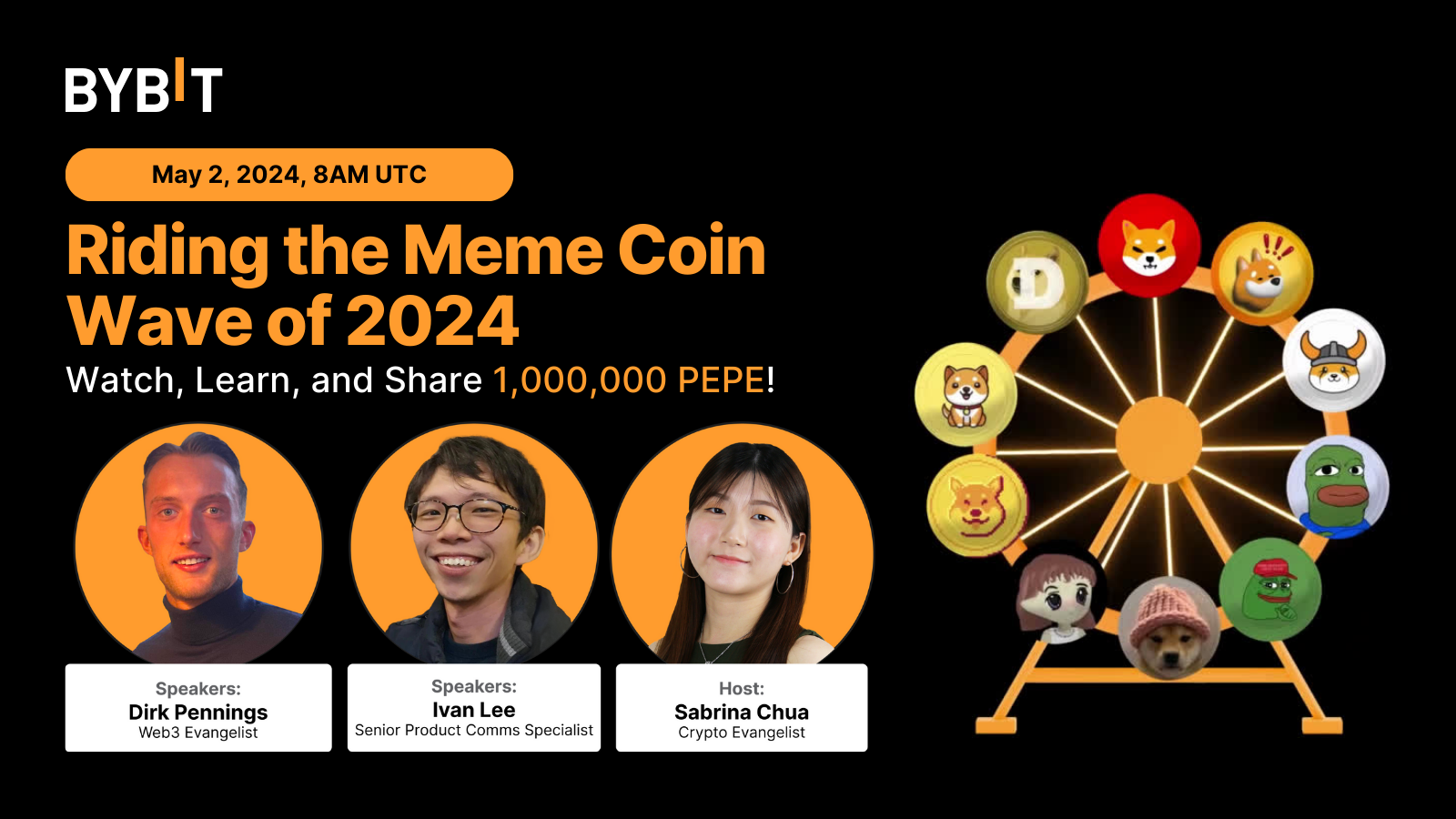 Bybit Announcement | Riding the Meme Coin Wave of 2024: Watch, Learn, and Share 1,000,000 PEPE!