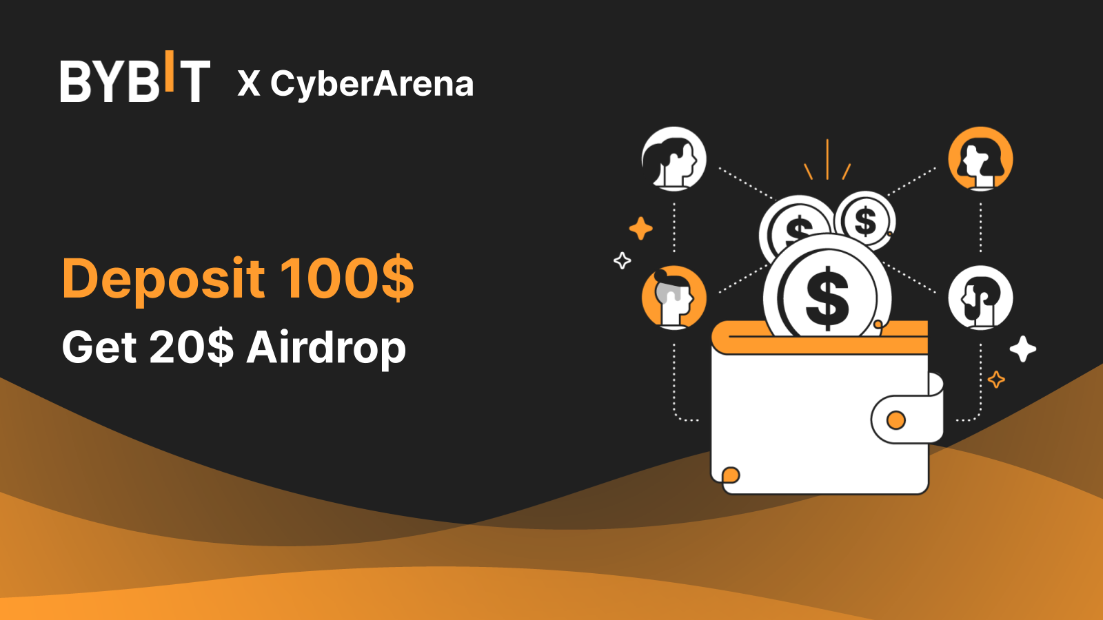 Bybit Announcement | Exclusively for CyberArena Users- 20 USDT Airdrop Giveaway!