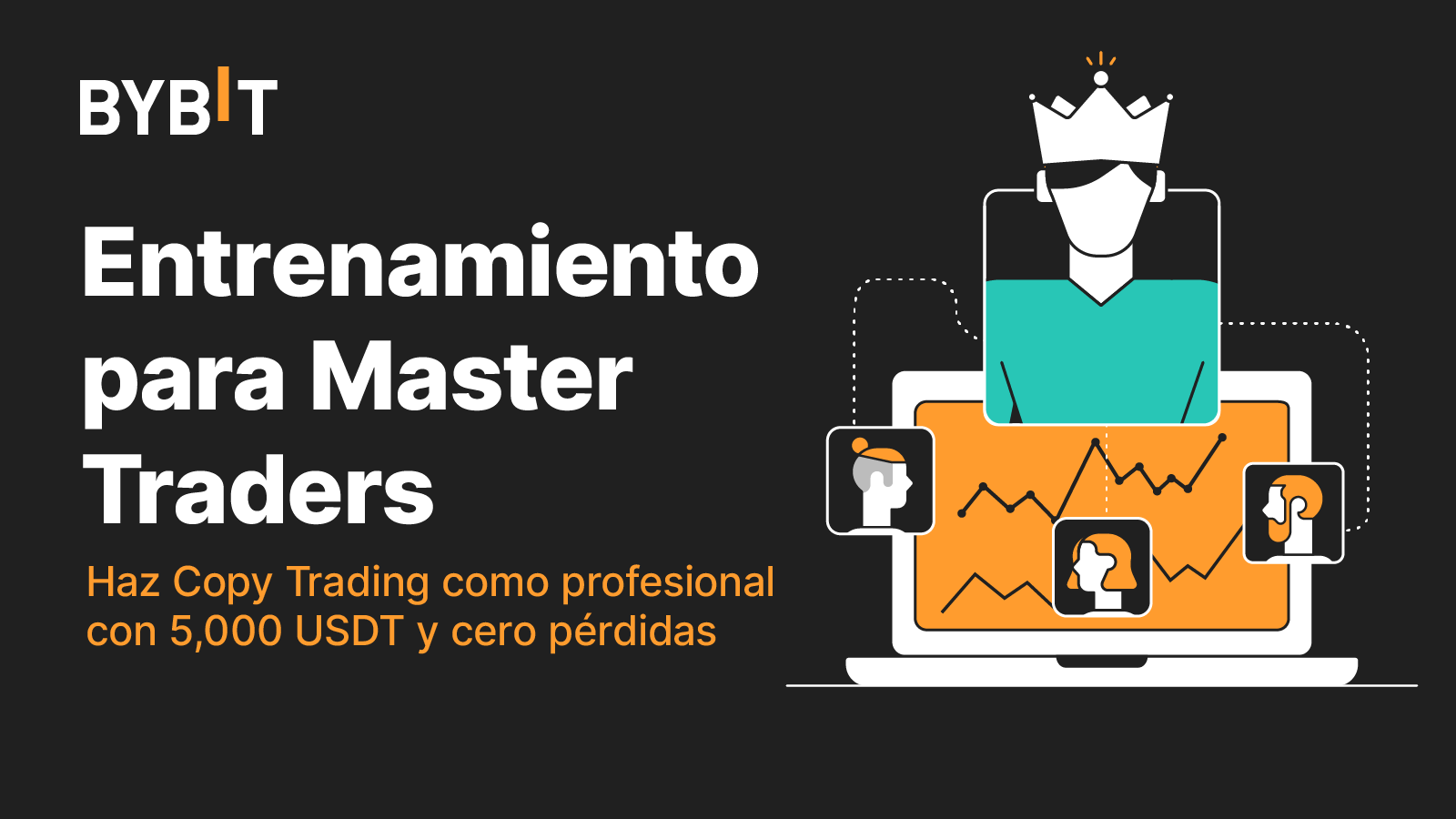 Bybit Announcement | Entrenamiento de Master Traders: Haz Copy Trading como un Master con 5,000 ...