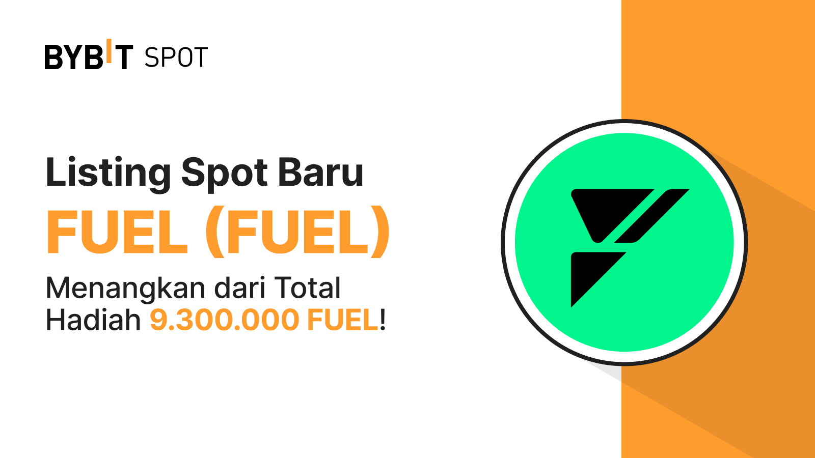 Bybit Announcement | Listing Baru: FUEL/USDT di Spot Perdagangan Bybit ...
