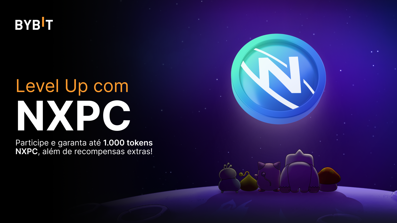 Bybit Announcement | 🎮 Jogo desbloqueado: Suba de Nível e desbloqueie até 1.000 tokens NXPC na Bybit