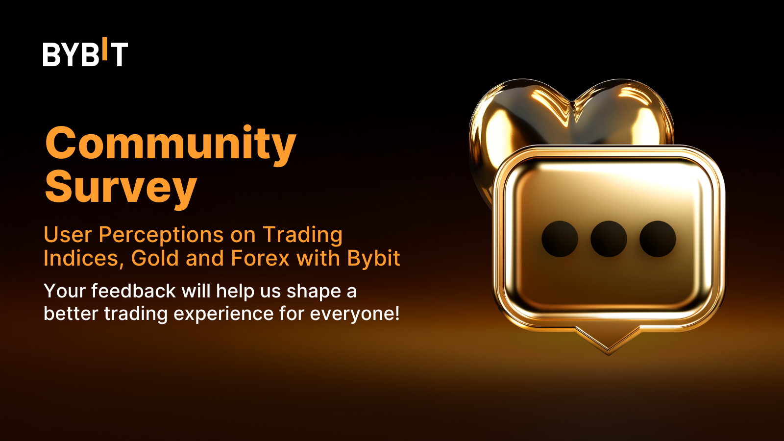 Bybit Announcement | Community Survey: Trading Indices, Gold and Forex on Bybit