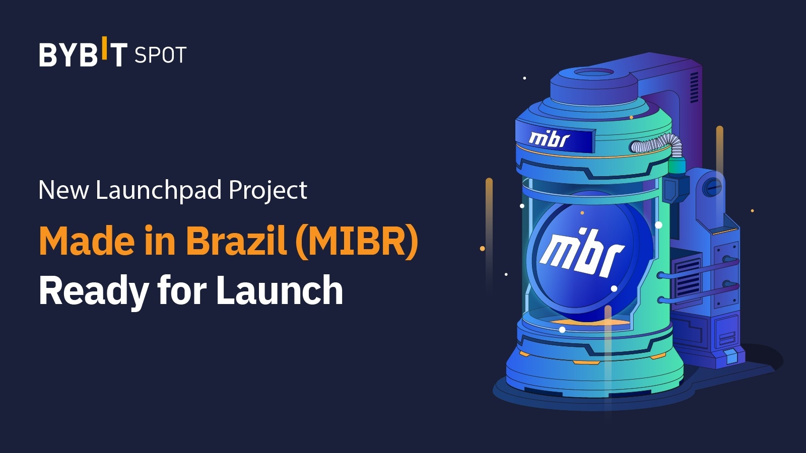 Bybit Announcement | Made in Brazil (MIBR) on Bybit Launchpad: Now Live