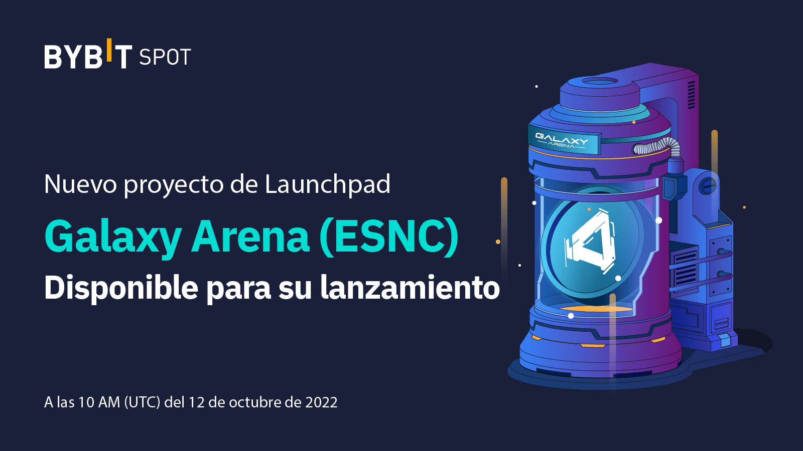 Bybit Announcement | Disponible: Galaxy Arena (ESNC) en Bybit Launchpad