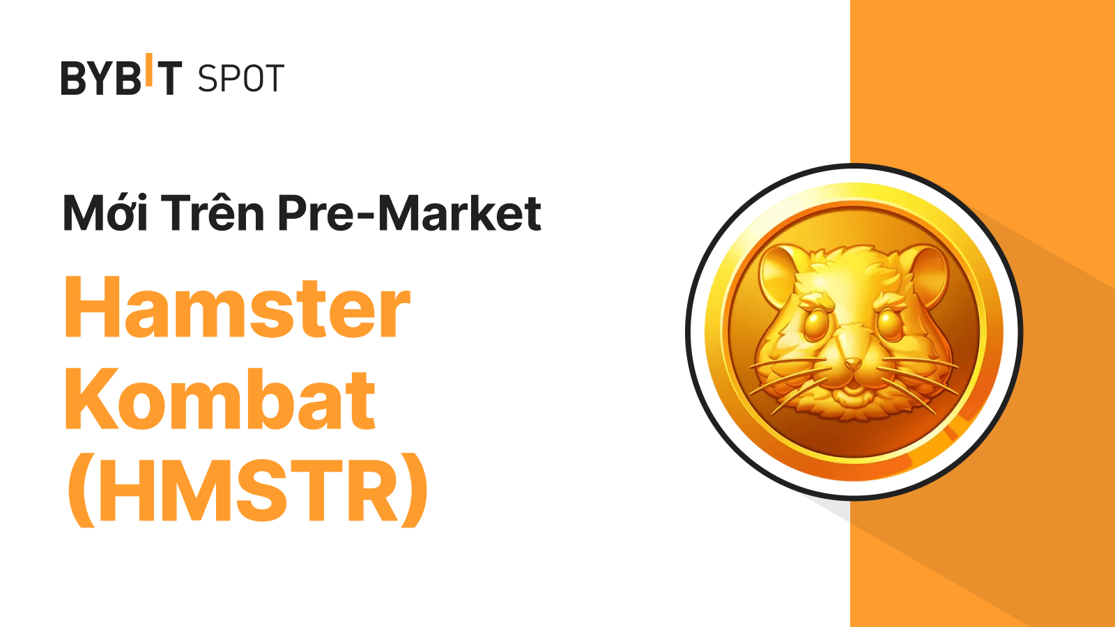 Bybit Announcement | Bybit Pre-Market Ra Mắt Hamster Kombat (HMSTR): Giao Dịch HMSTR Trước