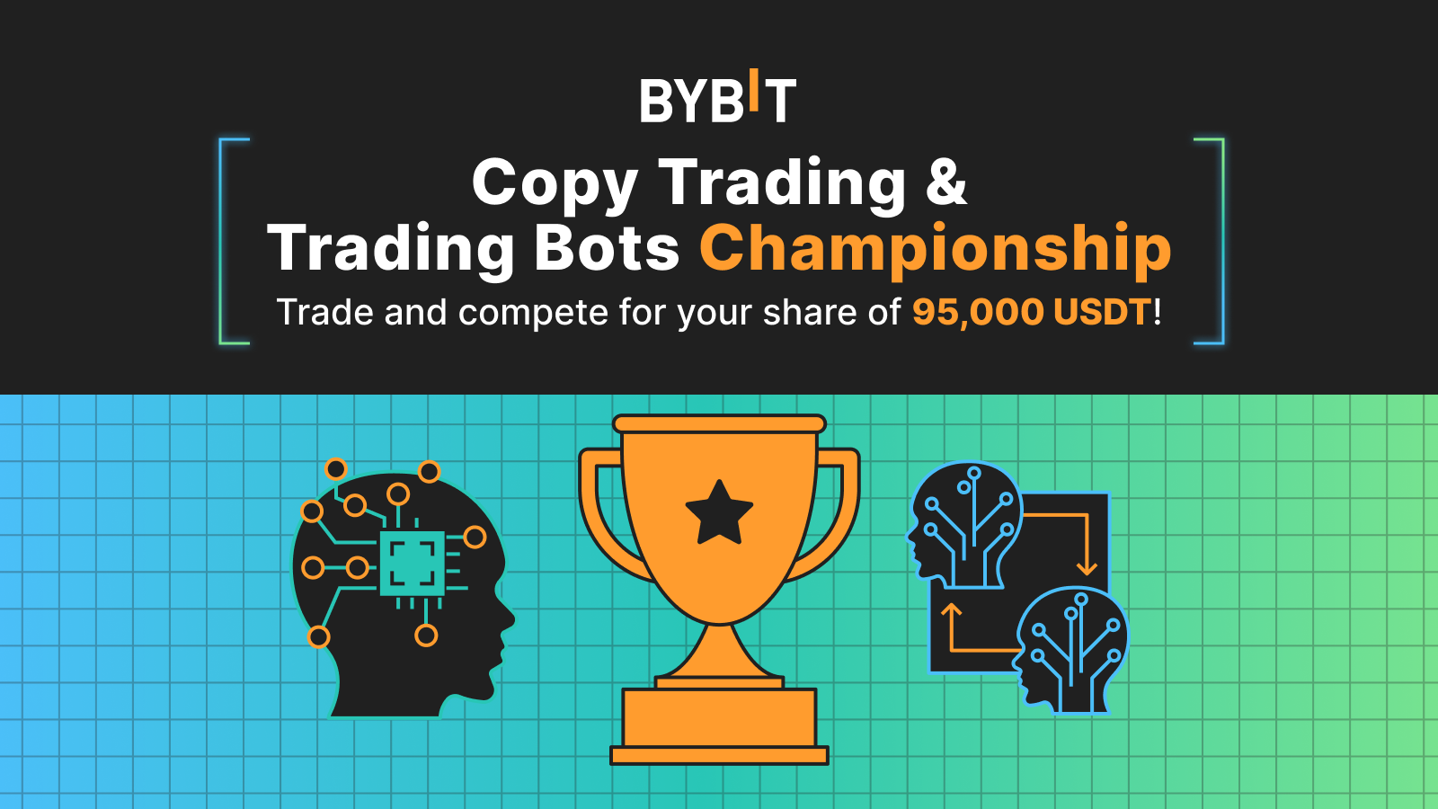 Bybit Announcement | Copy Trading & Trading Bots Championship: Compete ...